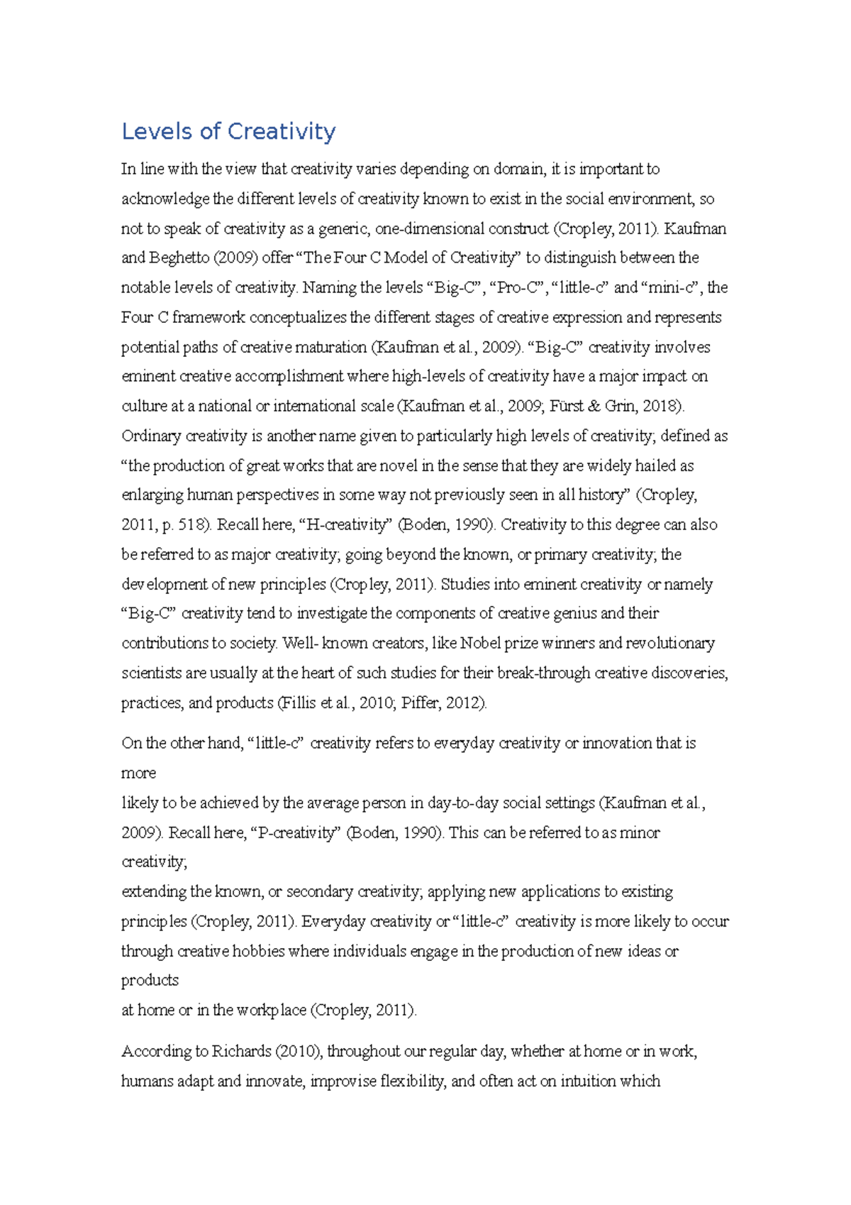 Levels of Creativity - Kaufman and Beghetto (2009) offer “The Four C ...