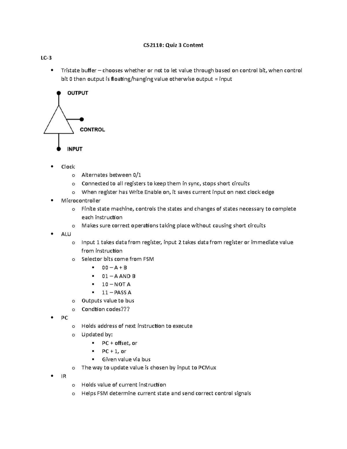 CS2110 Quiz 3 Content - CS2110: Quiz 3 Content LC- Tristate buffer – chooses whether or not to ...