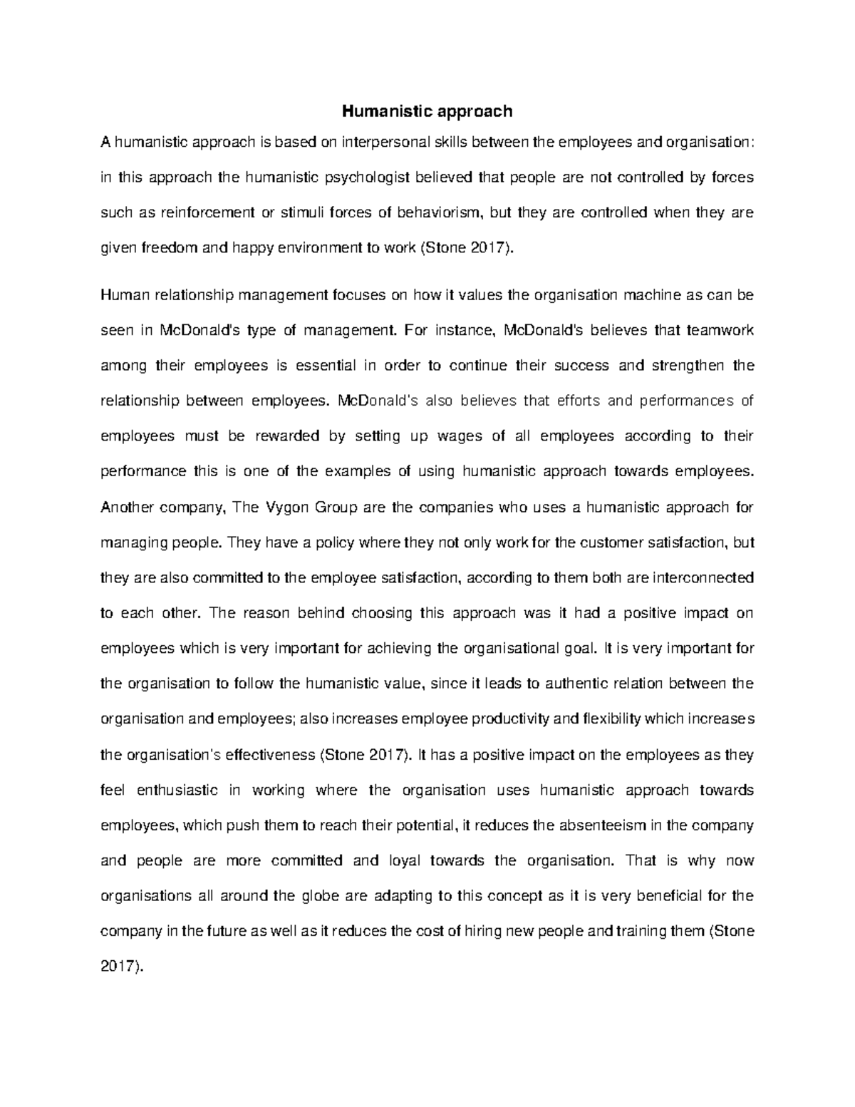 Humanistic approach - Identify two current organisational examples of ...