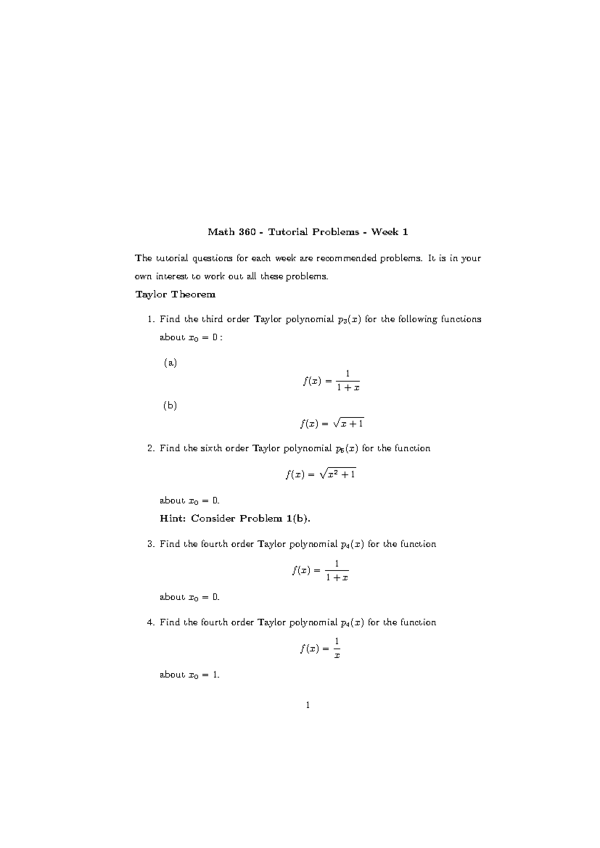 Tutorial - Week 1 - Maths360 - Math 360 - Tutorial Problems - Week 1 The tutorial questions for ...