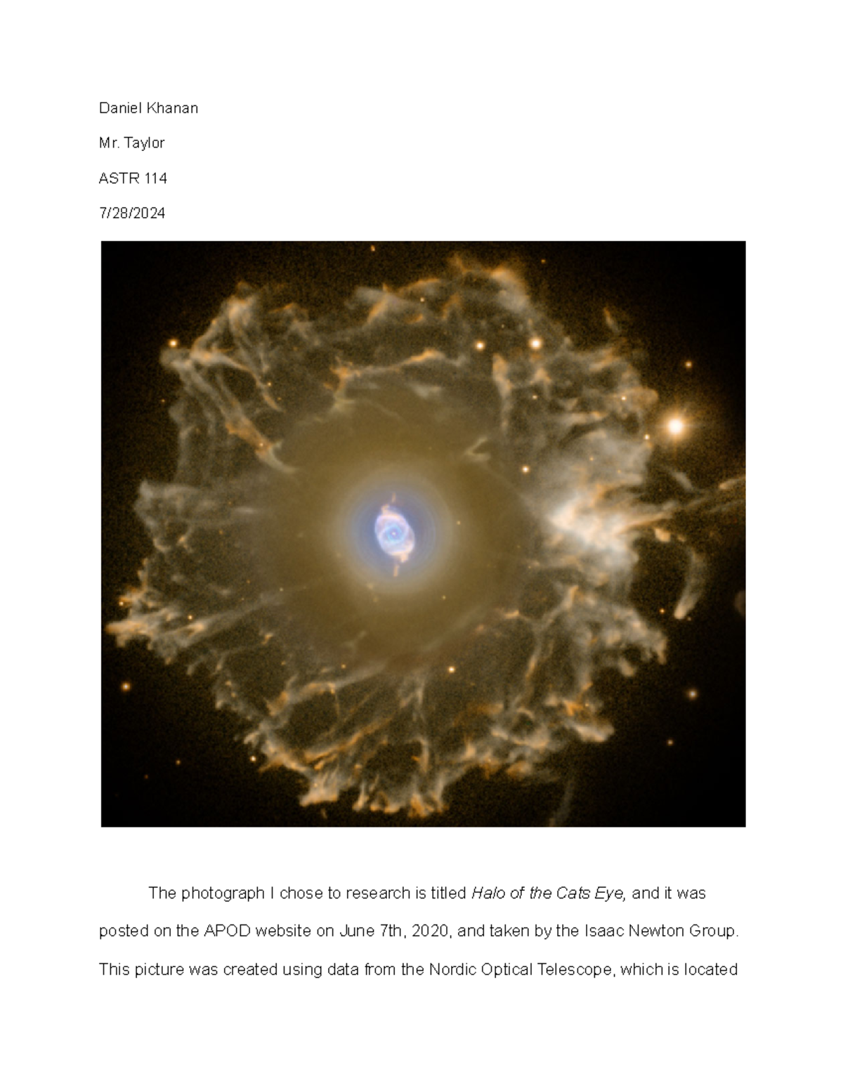 APOD - apod - ASTR 114 - Daniel Khanan Mr. Taylor ASTR 114 7/28/ The ...