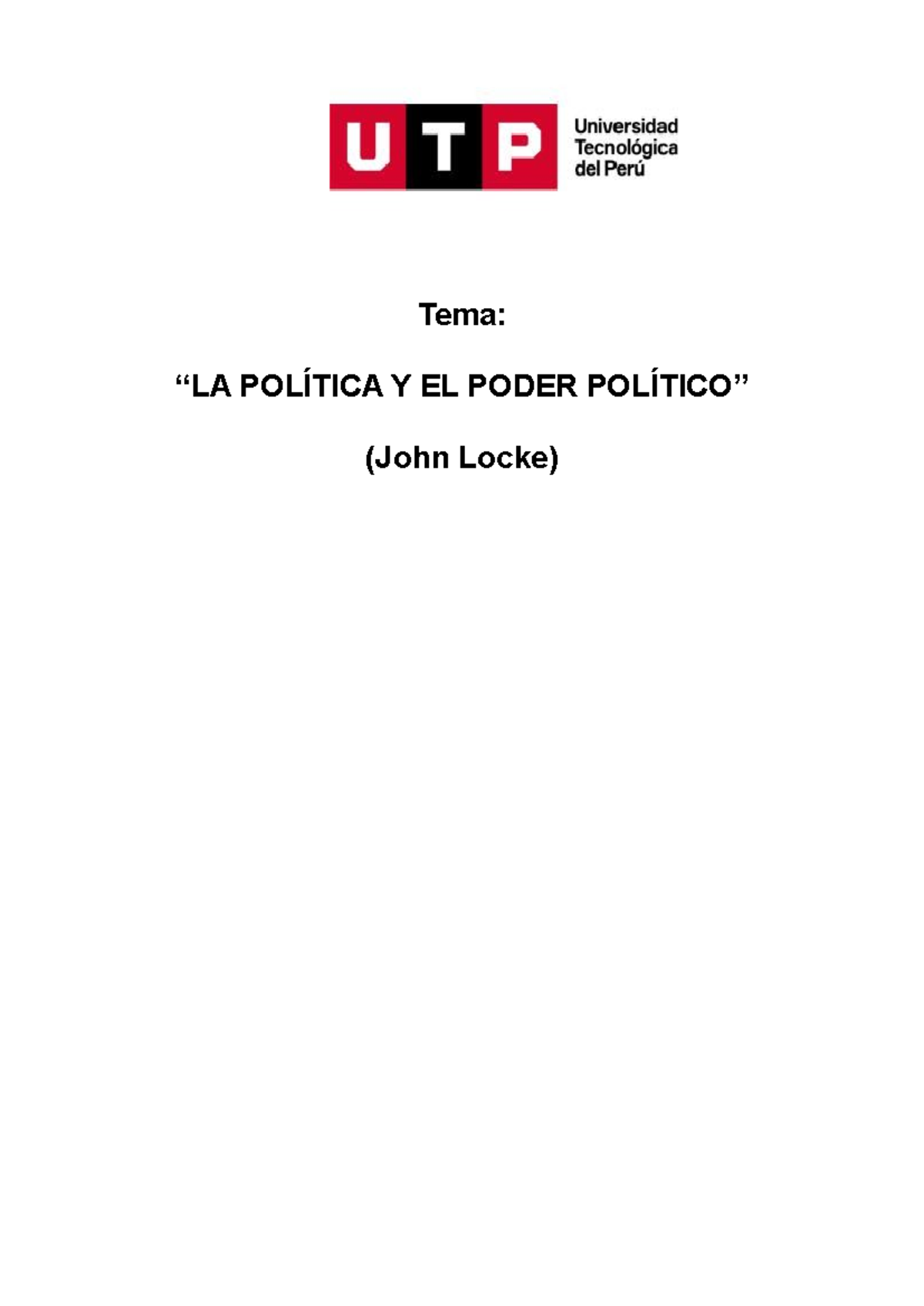 John Locke - Tema: “LA POLÍTICA Y EL PODER POLÍTICO” (John Locke) John ...