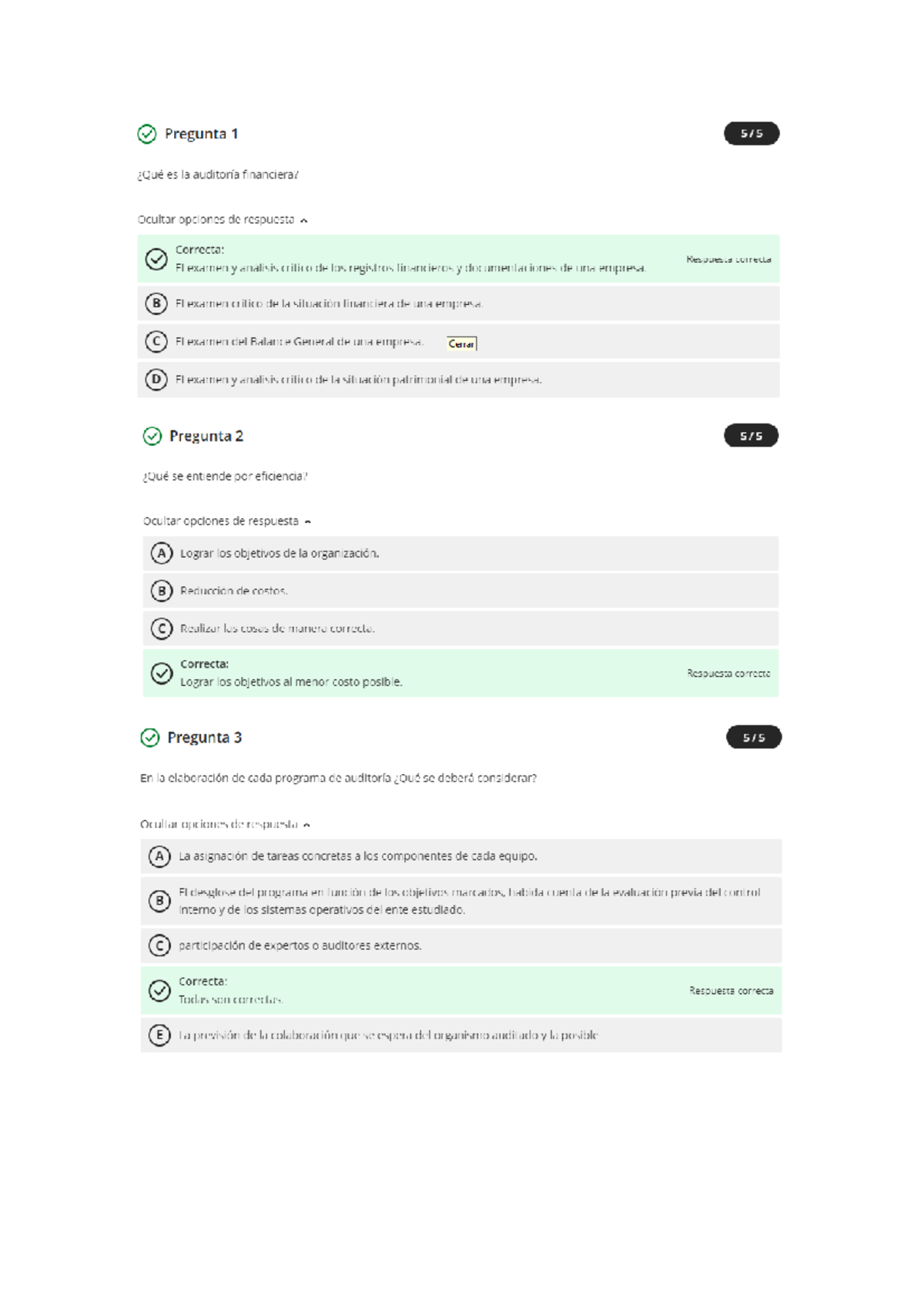 Examen gestion de auditoria - Pregunta 1 es la auditoría financiera? Ocultar opciones de ...