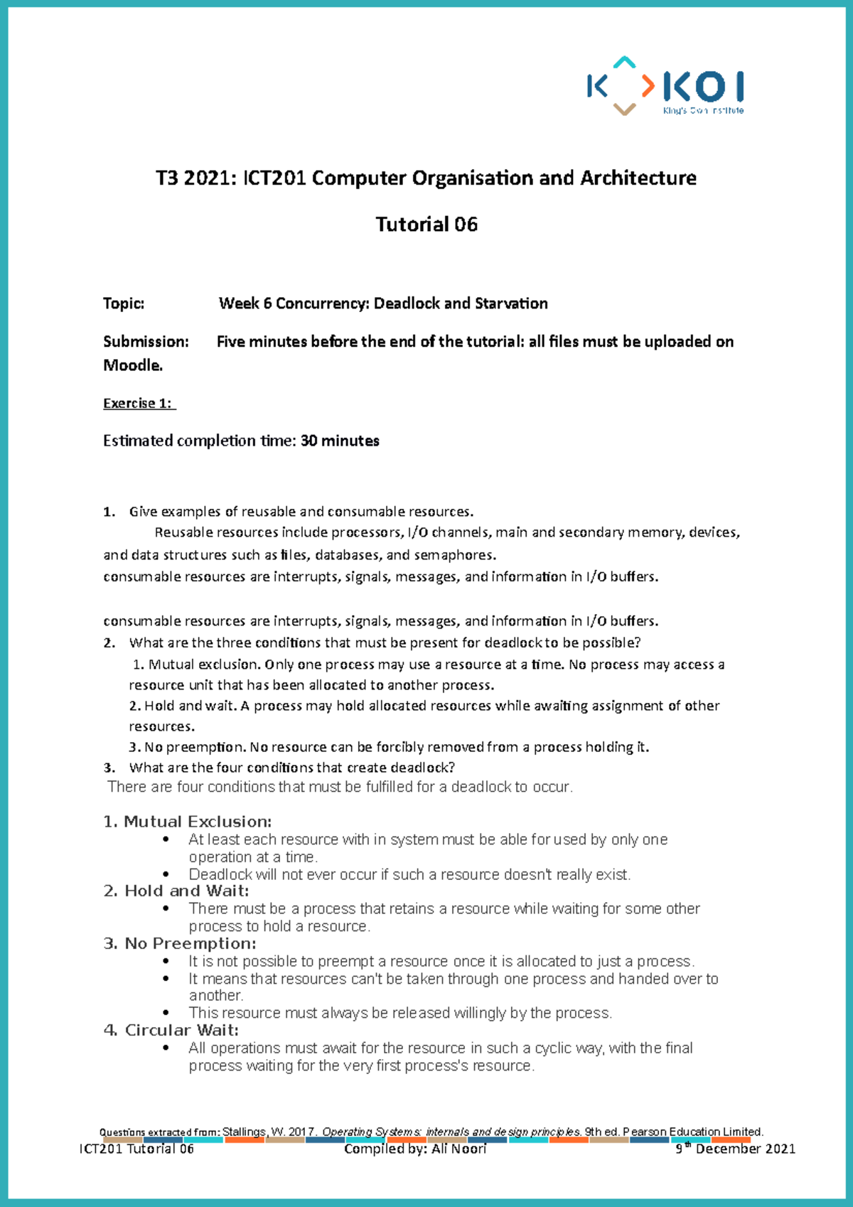 ICT201 - Week 6 Tutorial - Concurrency - Deadlock and Starvation - T3 2021: ICT201 Computer ...