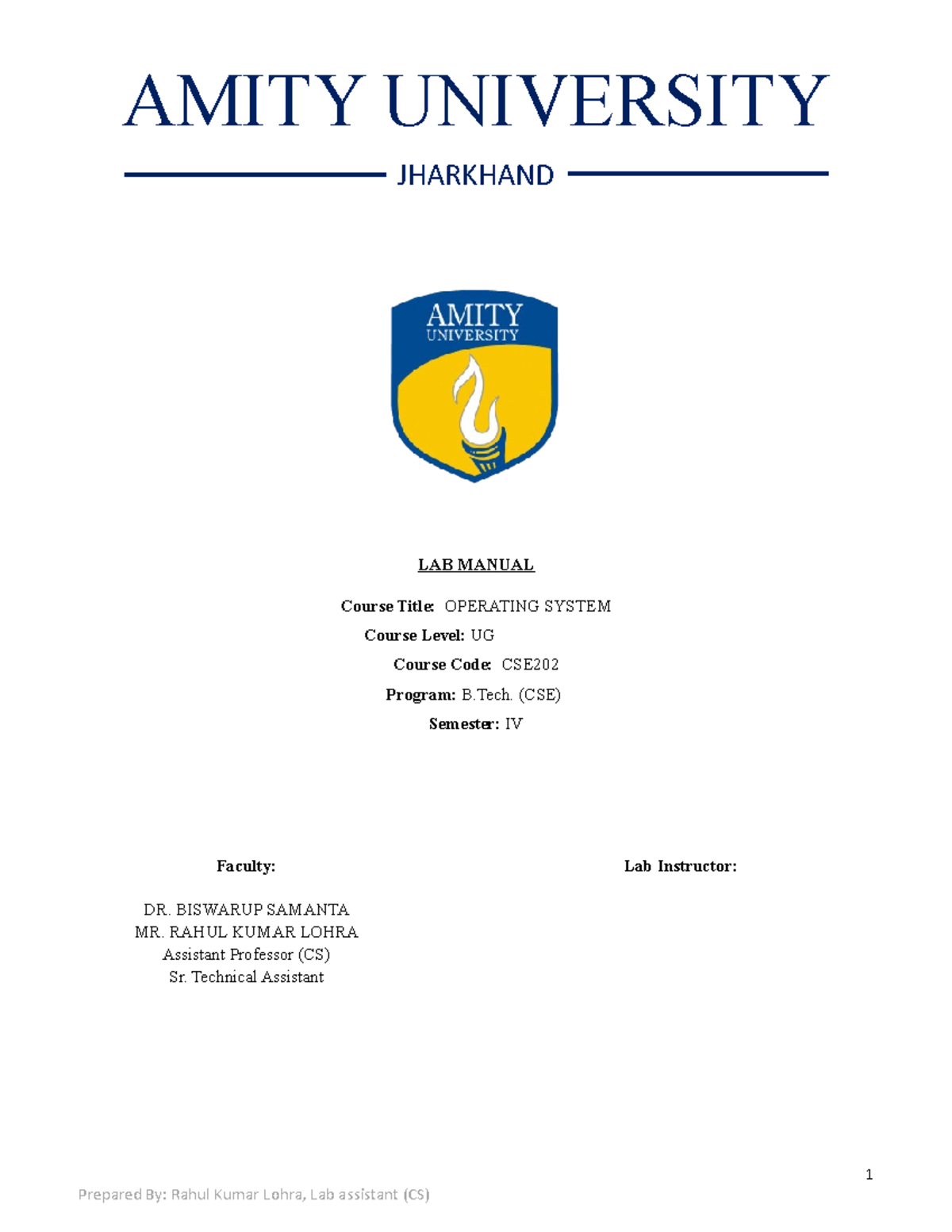 Introduction to DBMS using SQL - AMITY UNIVERSITY JHARKHAND LAB MANUAL Course Title: OPERATING ...