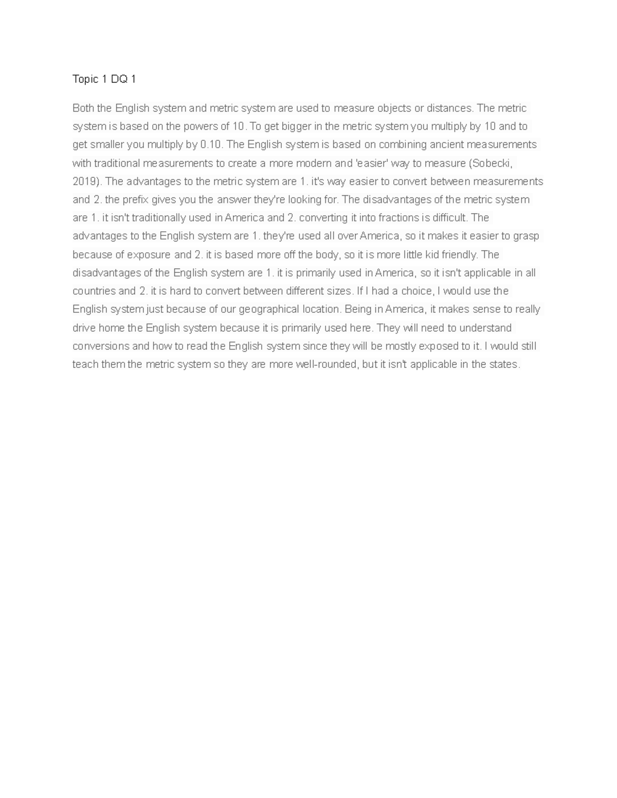 Mat 151 topic 1 dq 1 - Topic 1 DQ 1 Both the English system and metric ...