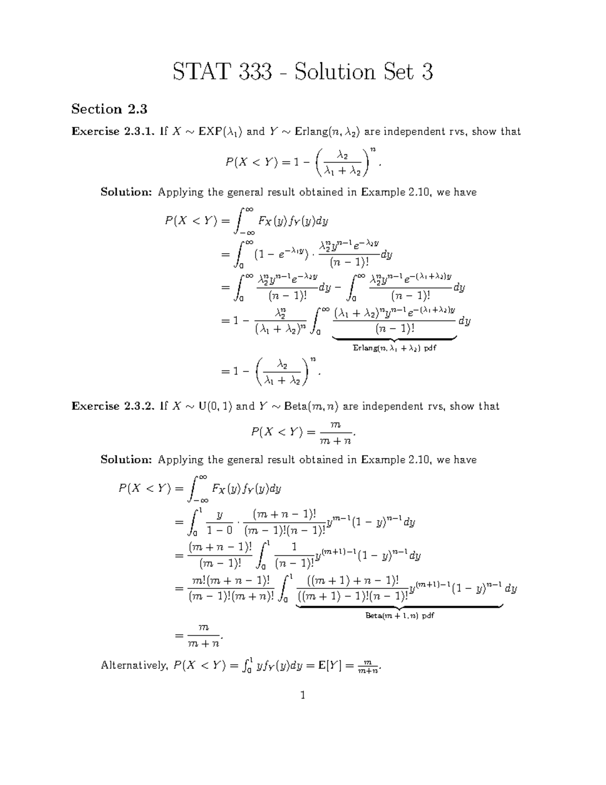 Solution Set 3 - Exercise 2.3.1∼EXP(λ 1 ) andY ∼Erlang(n, λ 2 ) are independent rvs, show that P ...