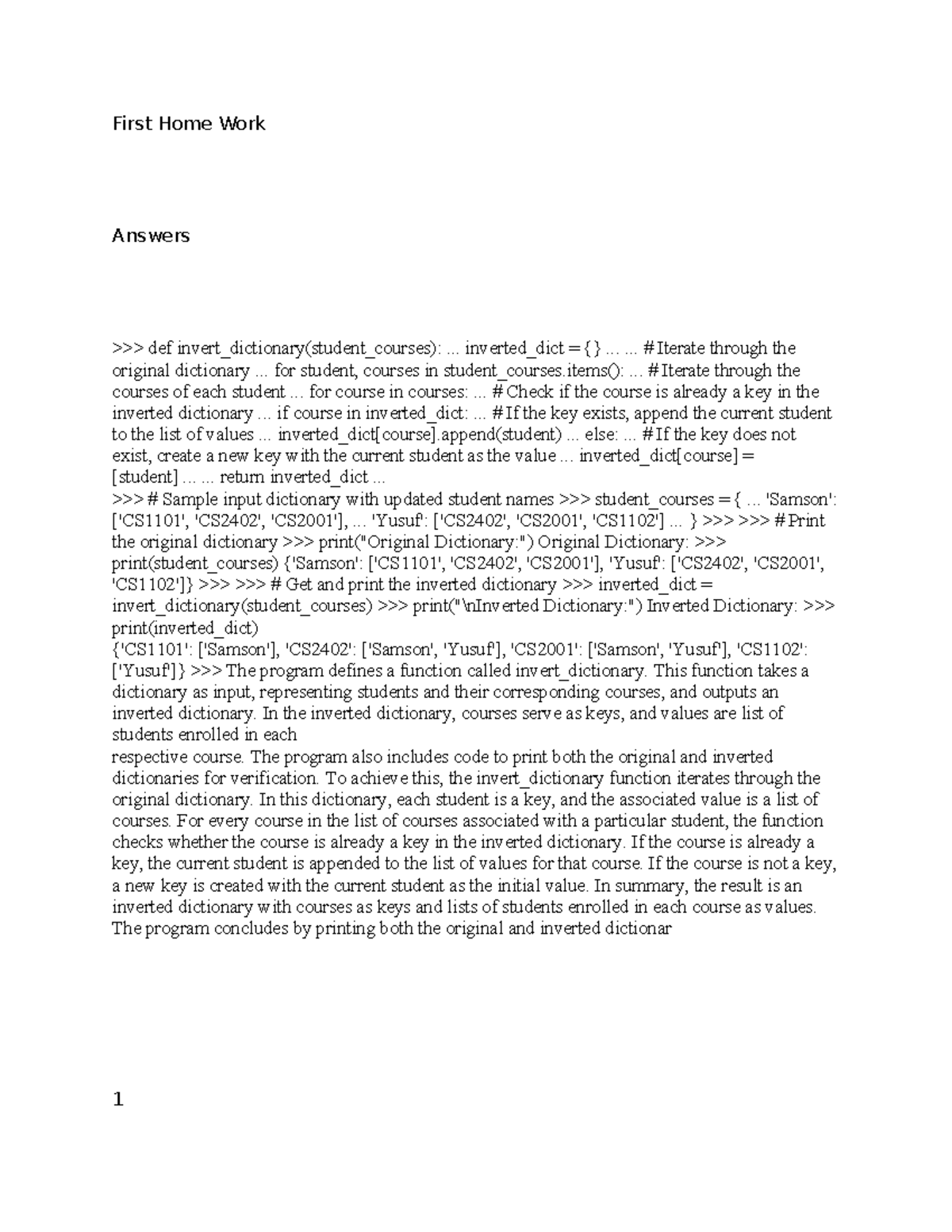 First Home Work1 - First Home Work Answers >>> def invert_dictionary ...