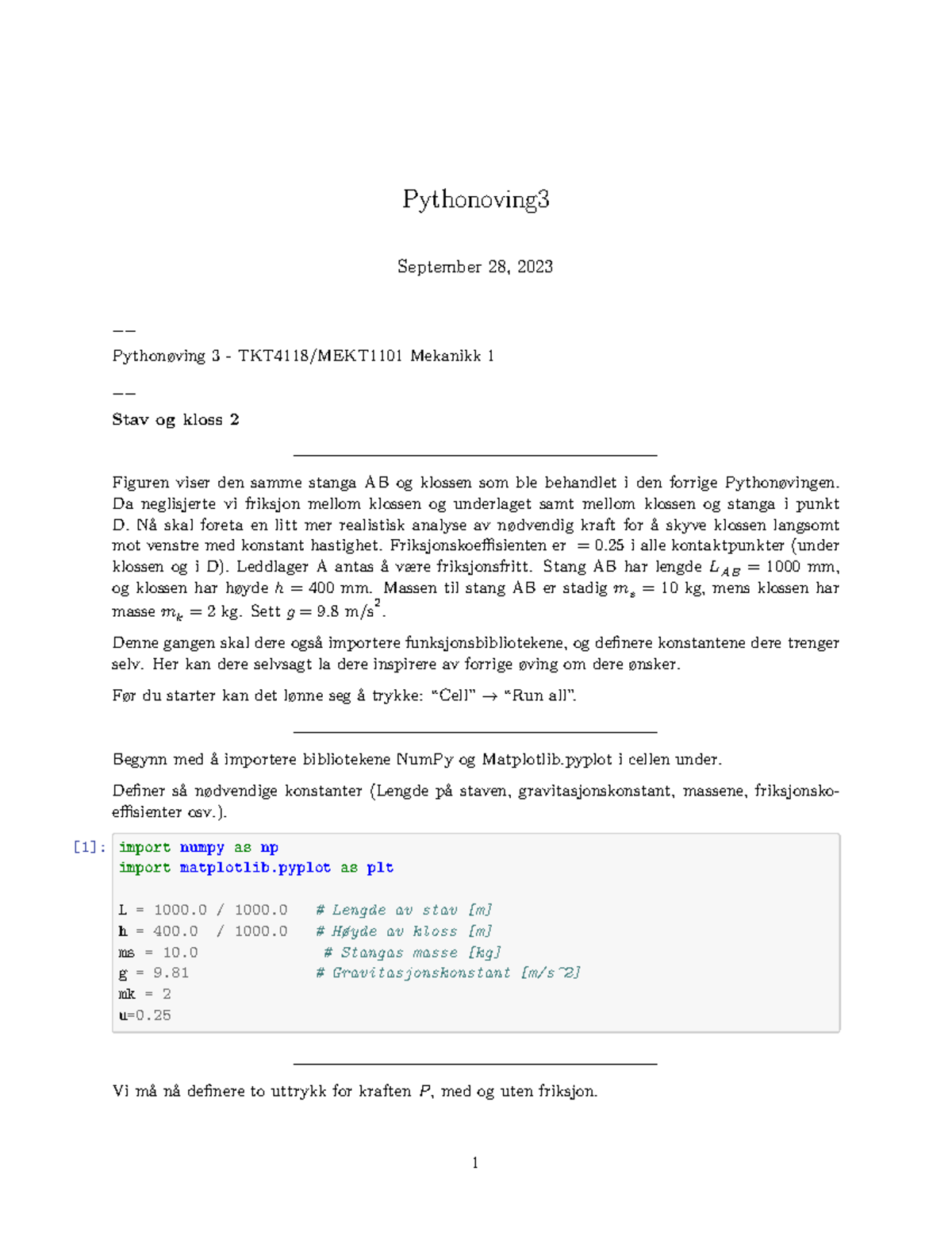 Pythonoving 3 - Python øving 3 - Pythonoving September 28, 2023 ...