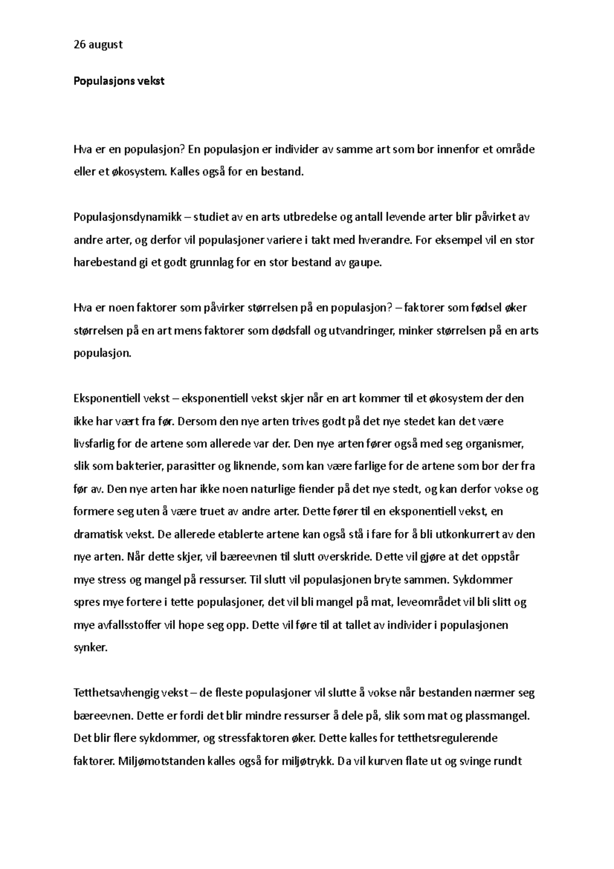 Biologi 1 populasjonsvekst - 26 august Populasjons vekst Hva er en ...