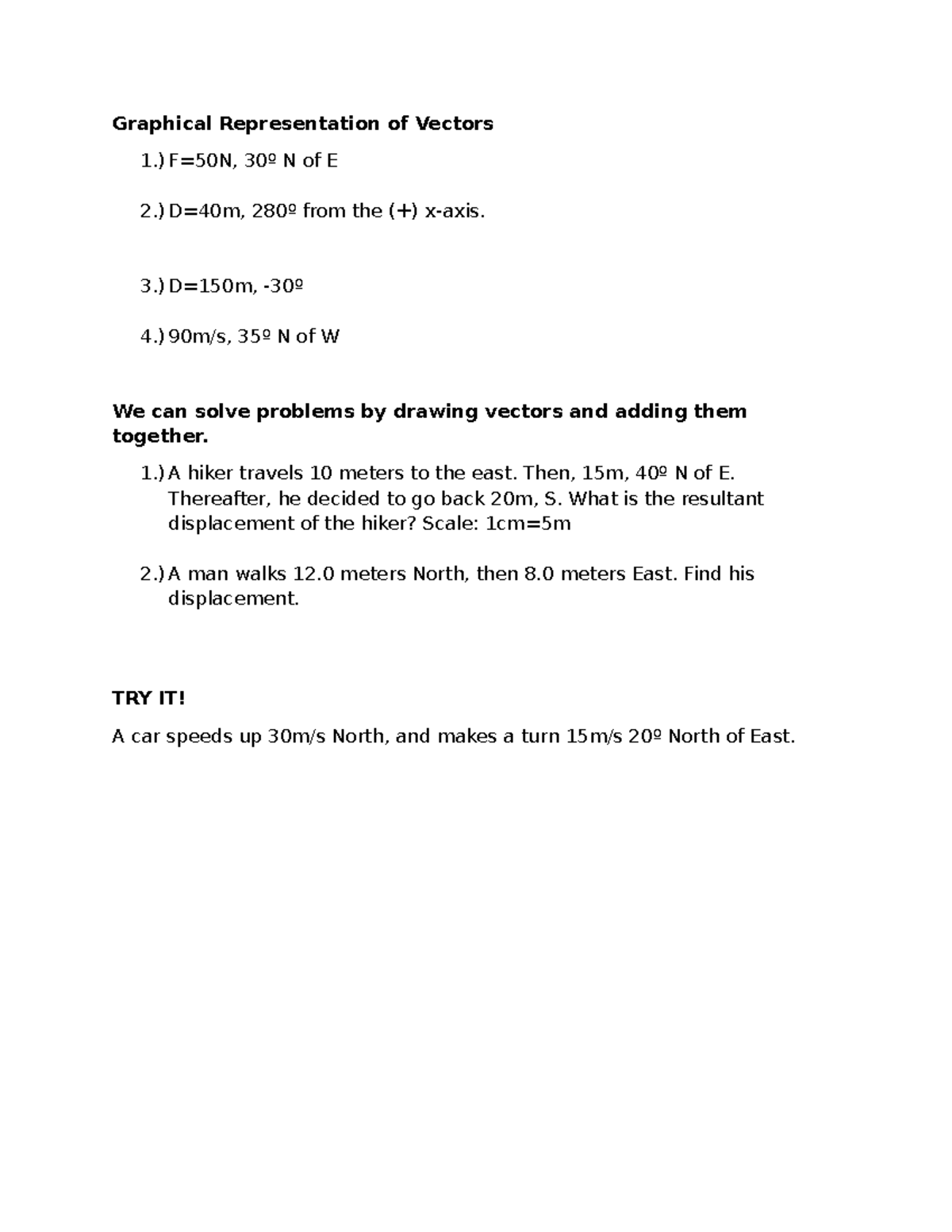 Head-To-Tail Method - Graphical Representation of Vectors 1.) F=50N ...