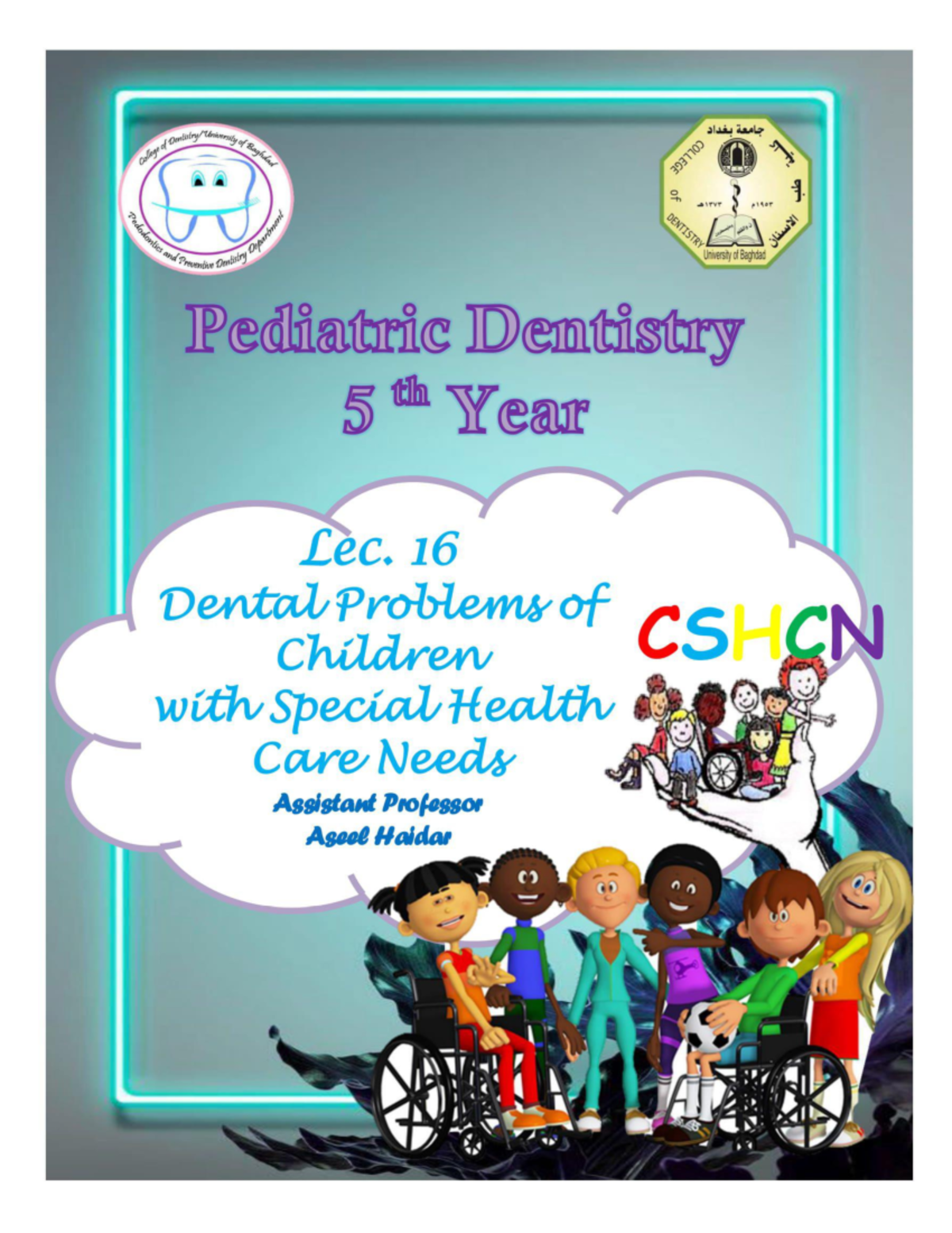 Pedo lec16 - pedodontics - Baghdad College of dentistry Dr. Aseel ...