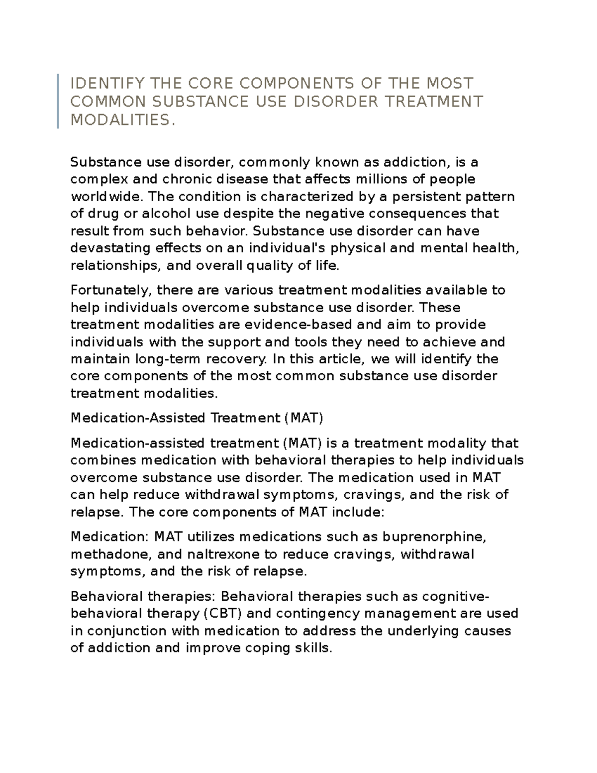 Identify THE CORE Components OF THE MOST Common Substance USE Disorder ...