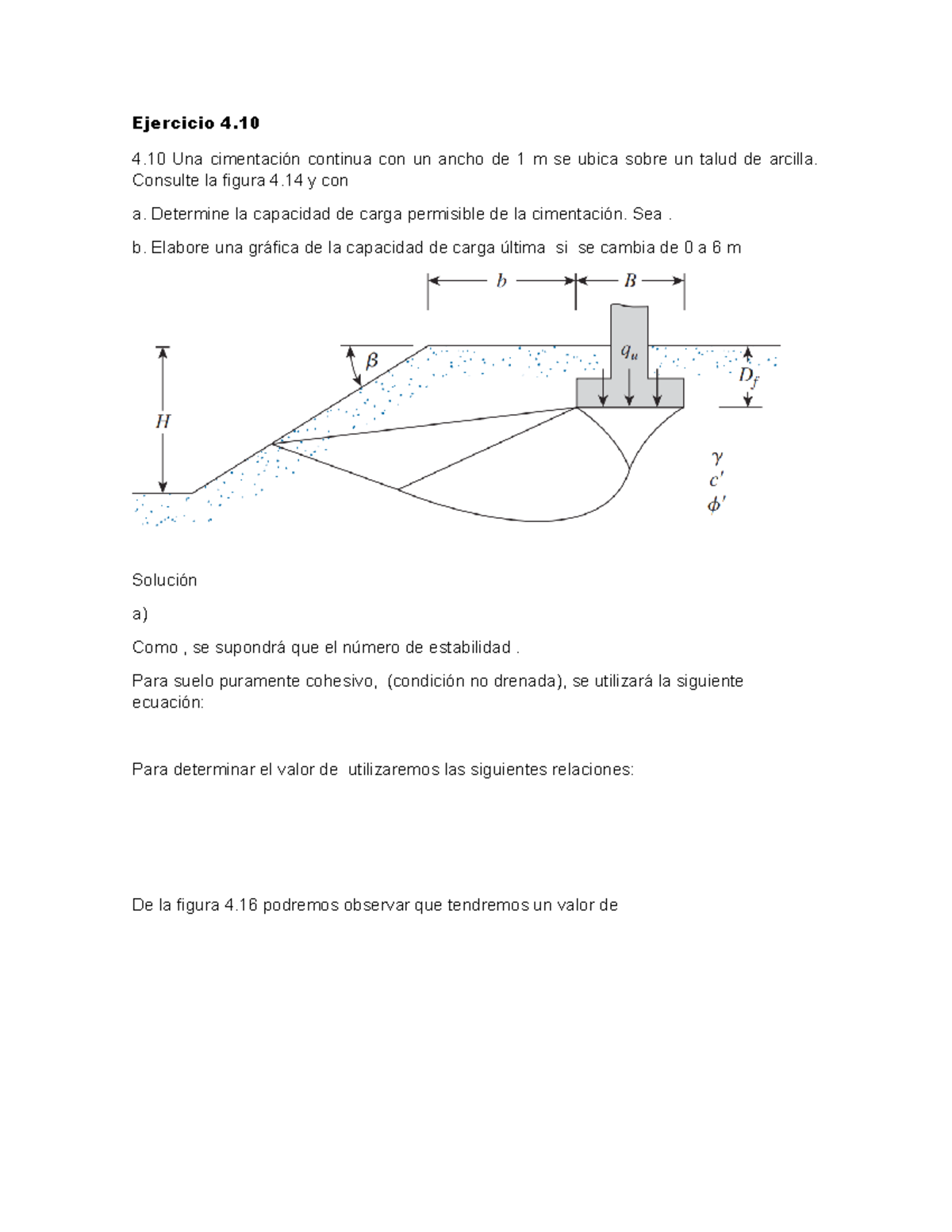 Ejercicio 4 - Ejercicio 4. 4 Una cimentación continua con un ancho de 1 ...