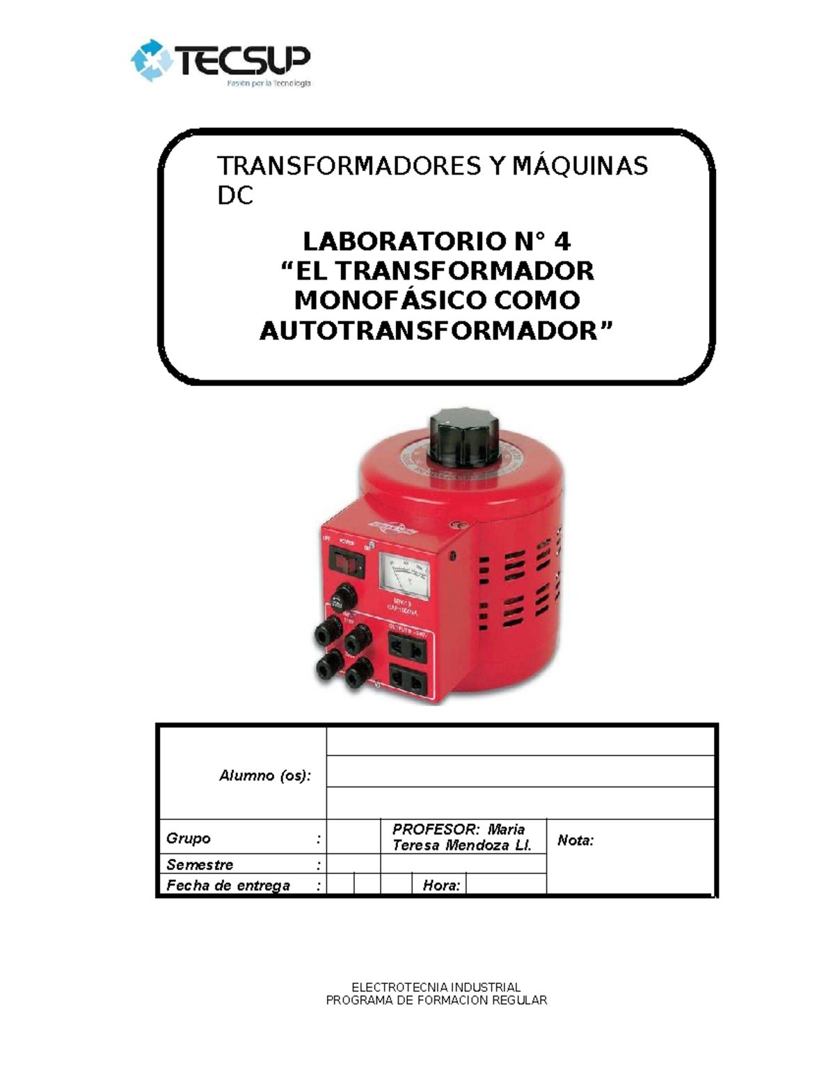GLAB S04 Mmendoza 2022 02 - TRANSFORMADORES Y MÁQUINAS DC LABORATORIO N ...