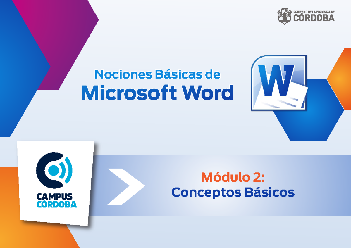 Nociones Básicas de Word - Módulo-2 - Módulo 2: Conceptos Básicos Nociones Básicas de CAMPUS ...