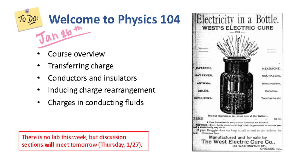 Lec jan 26 - physics 104 professor daniel thurs - Course overview Transferring charge Conductors ...