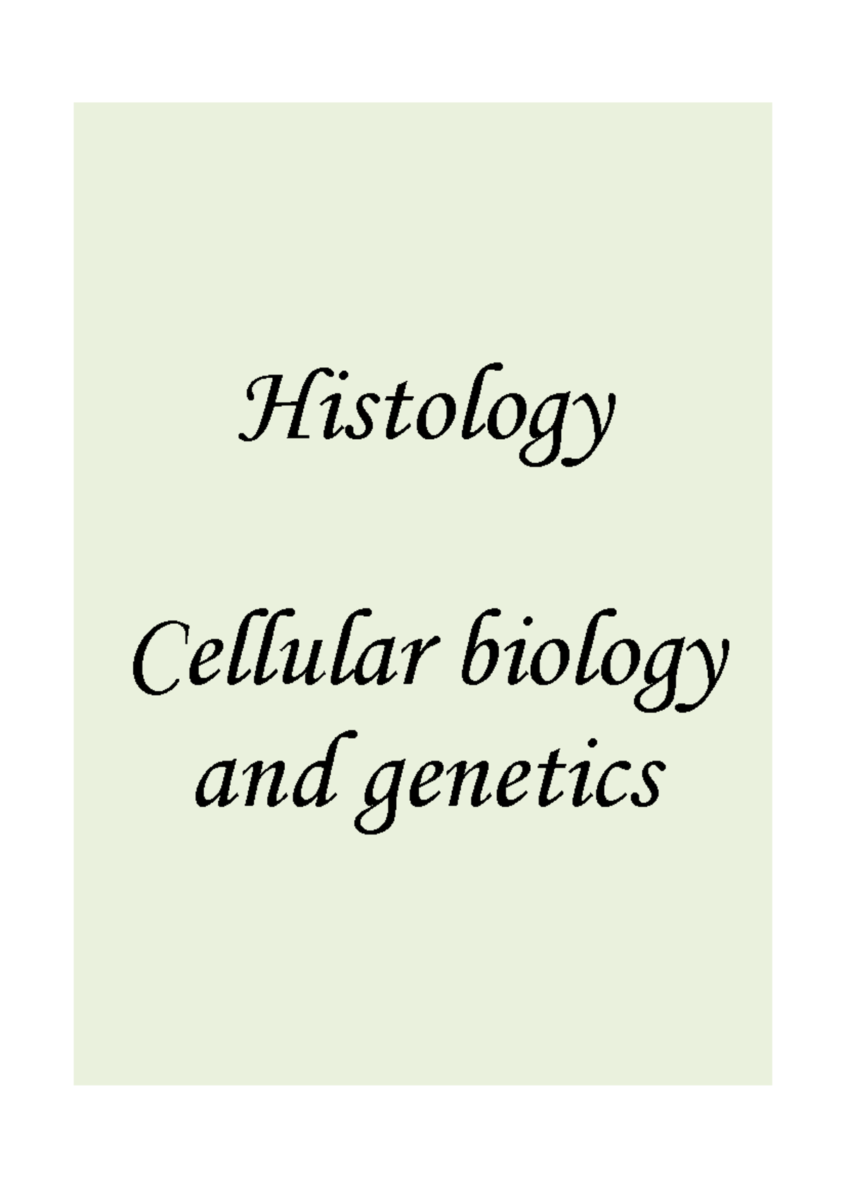 Histology - Cellular biology and genetics - Lectures - Histology ...
