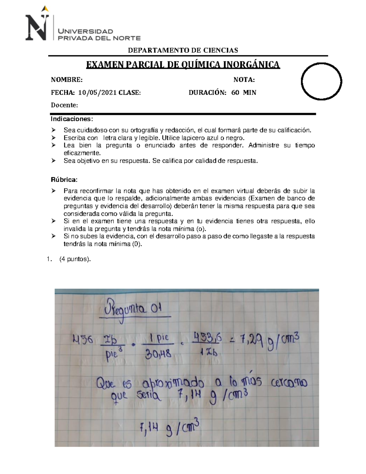 EP - Preparación - EXAMEN PARCIAL DE QUÍMICA INORGÁNICA Indicaciones: Sea cuidadoso con su - Studocu