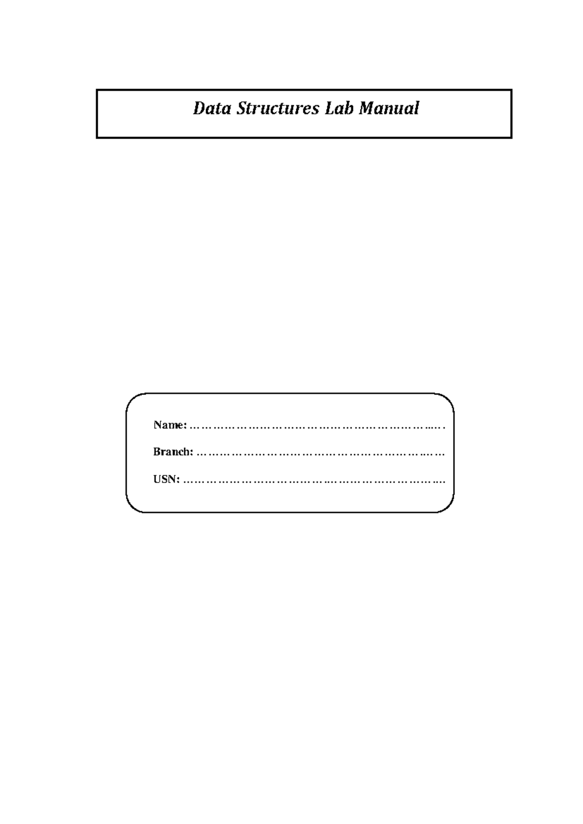DSA Lab Manual -ISE - ntg - Data Structures Lab Manual Name: - Studocu