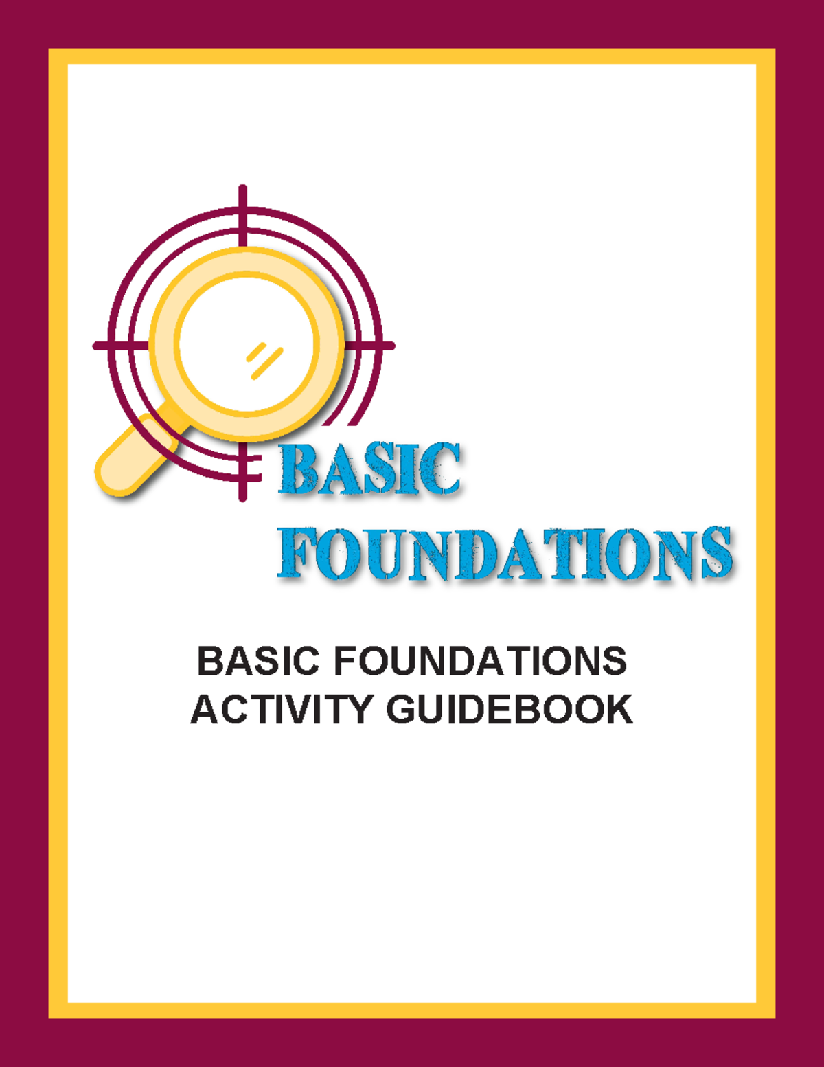 Basic Foundations Activity Guidebook - BASIC FOUNDATIONS ACTIVITY ...