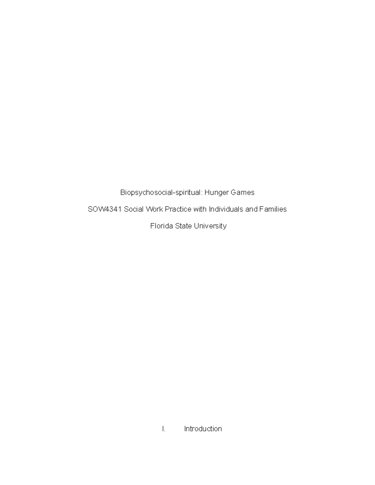 Biopsychosocial-spiritual Paper - Biopsychosocial-spiritual: Hunger ...