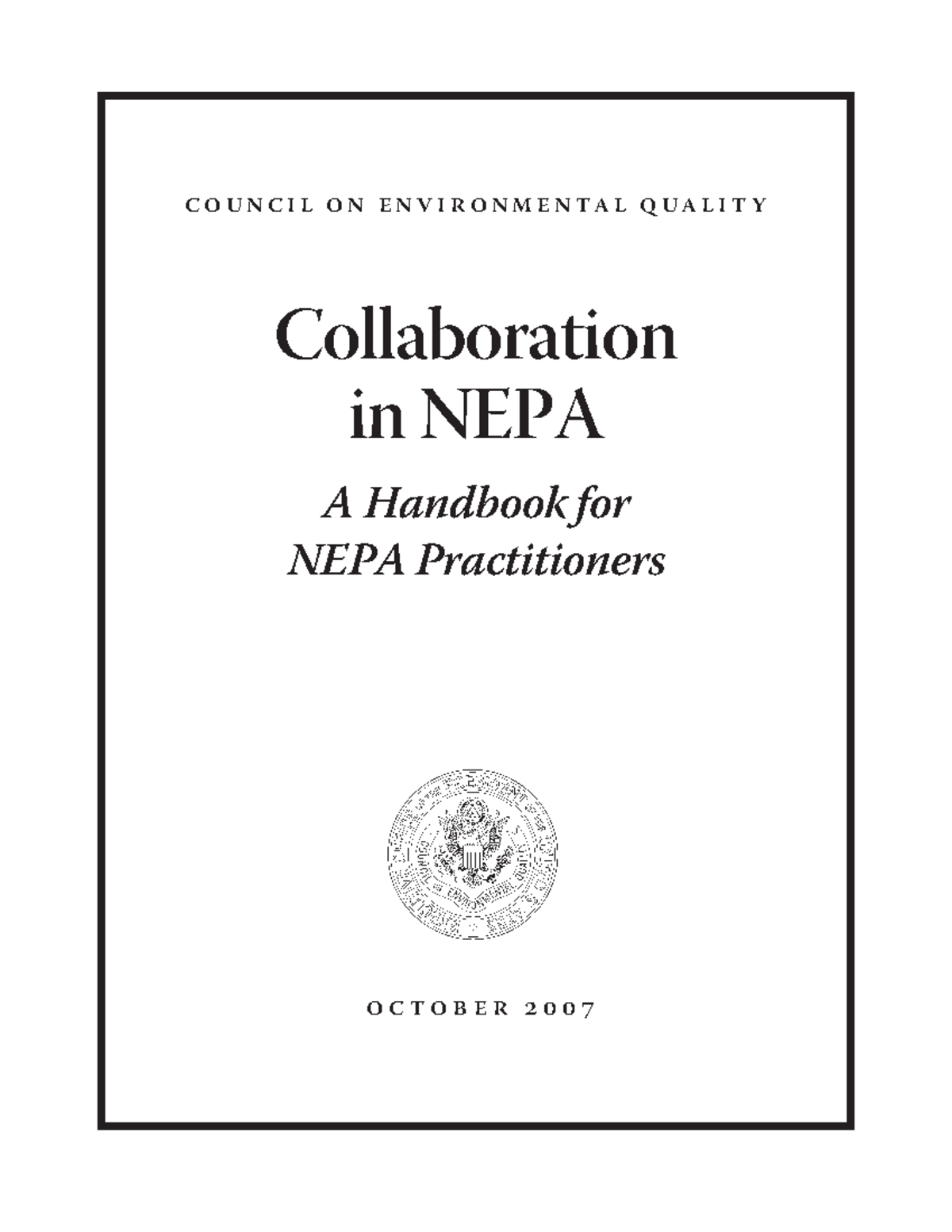 Collaboration in NEPA Oct2007 - Collaboration in NEPA A Handbook for ...