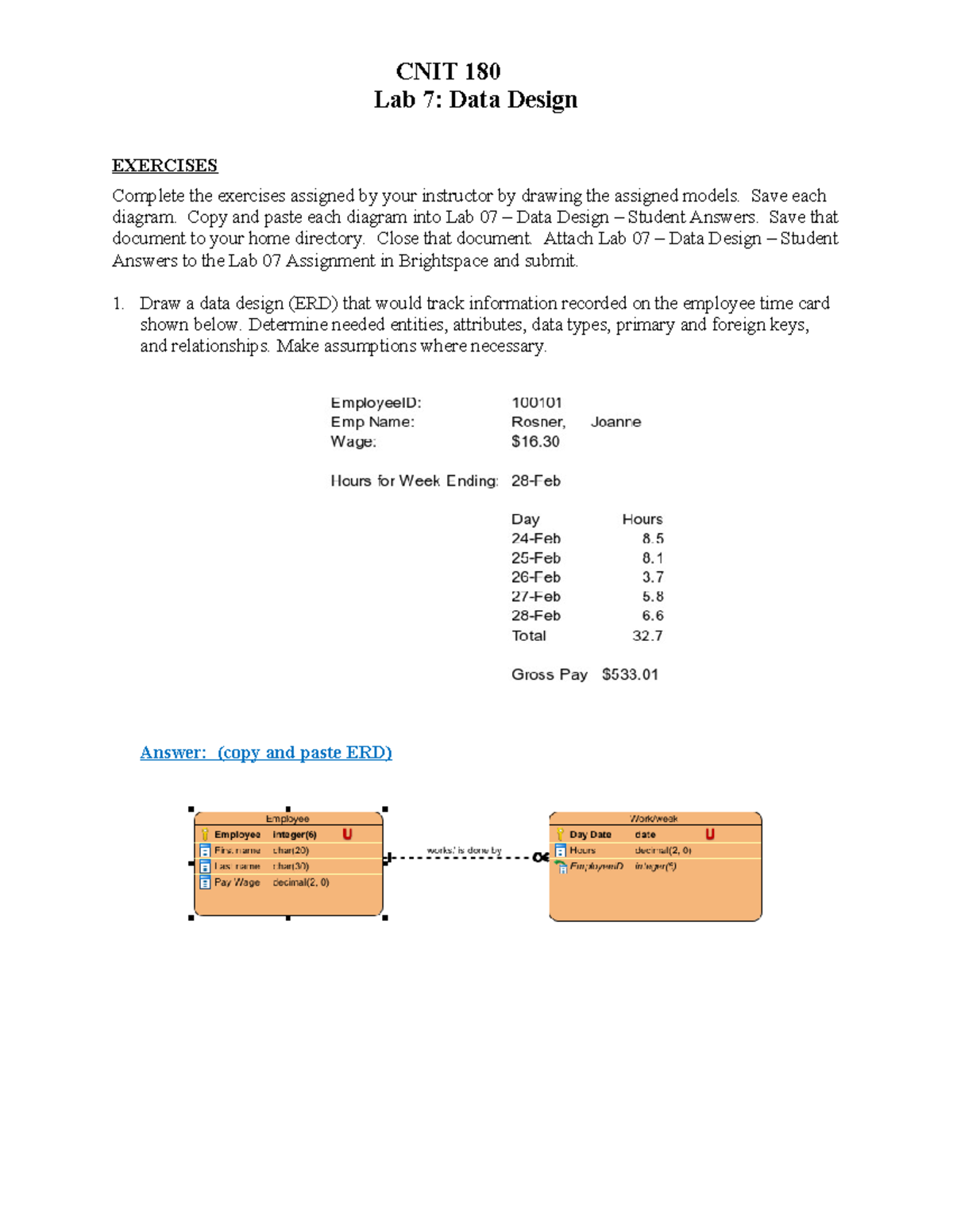 Kevin lab 0-7 - sdf - Lab 7: Data Design EXERCISES Complete the ...