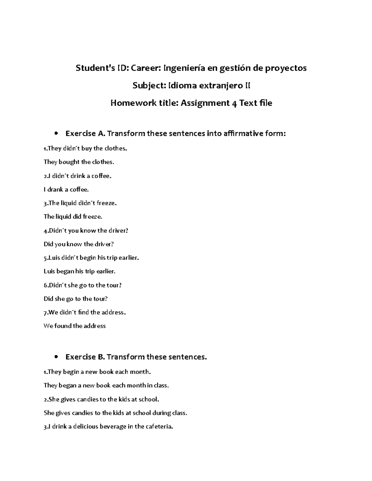 U2 sentences - Student's ID: Career: Ingeniería en gestión de proyectos ...