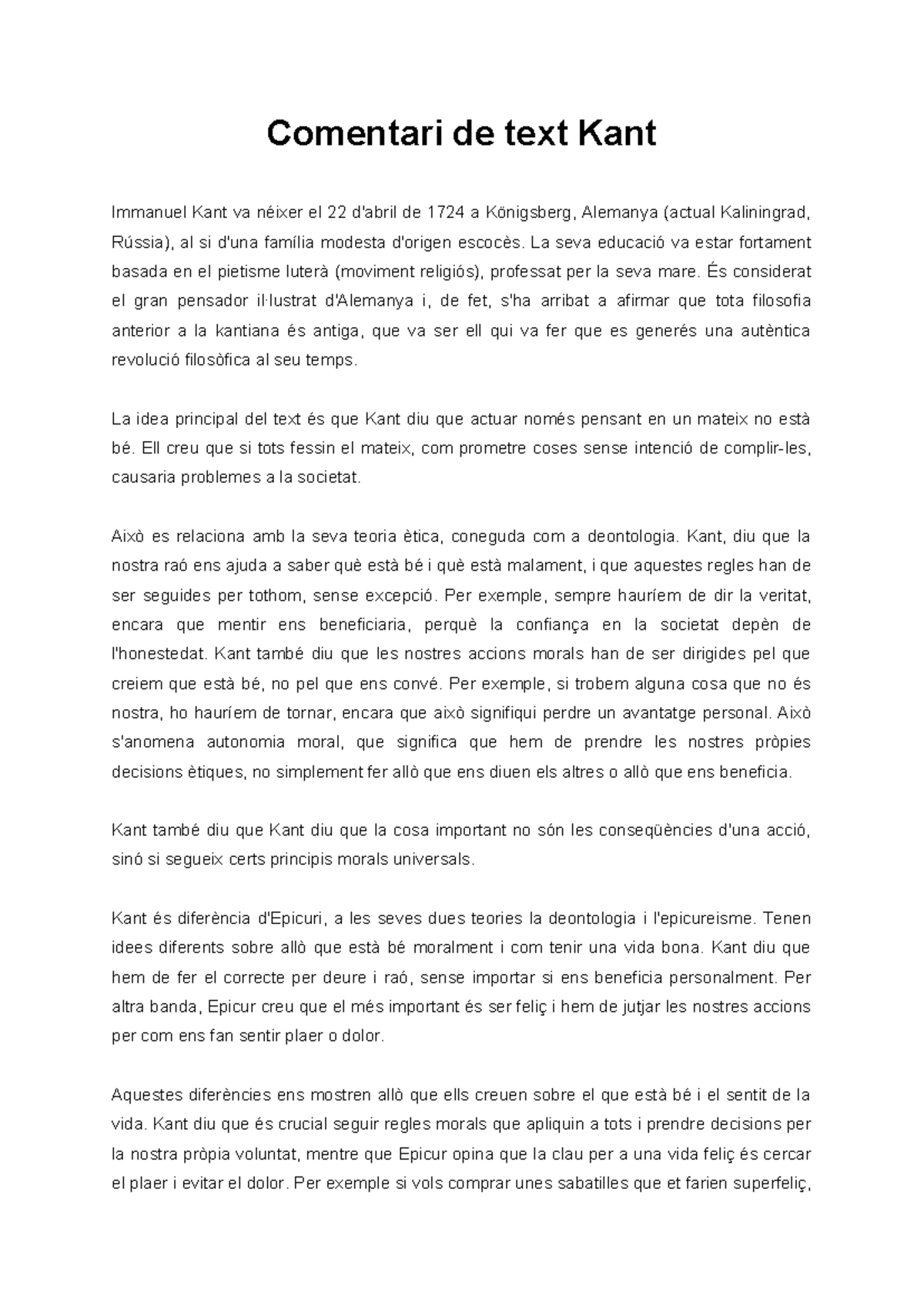 - Comentari de text Kant - Comentari de text Kant Immanuel Kant va néixer el 22 d'abril de 1724 ...