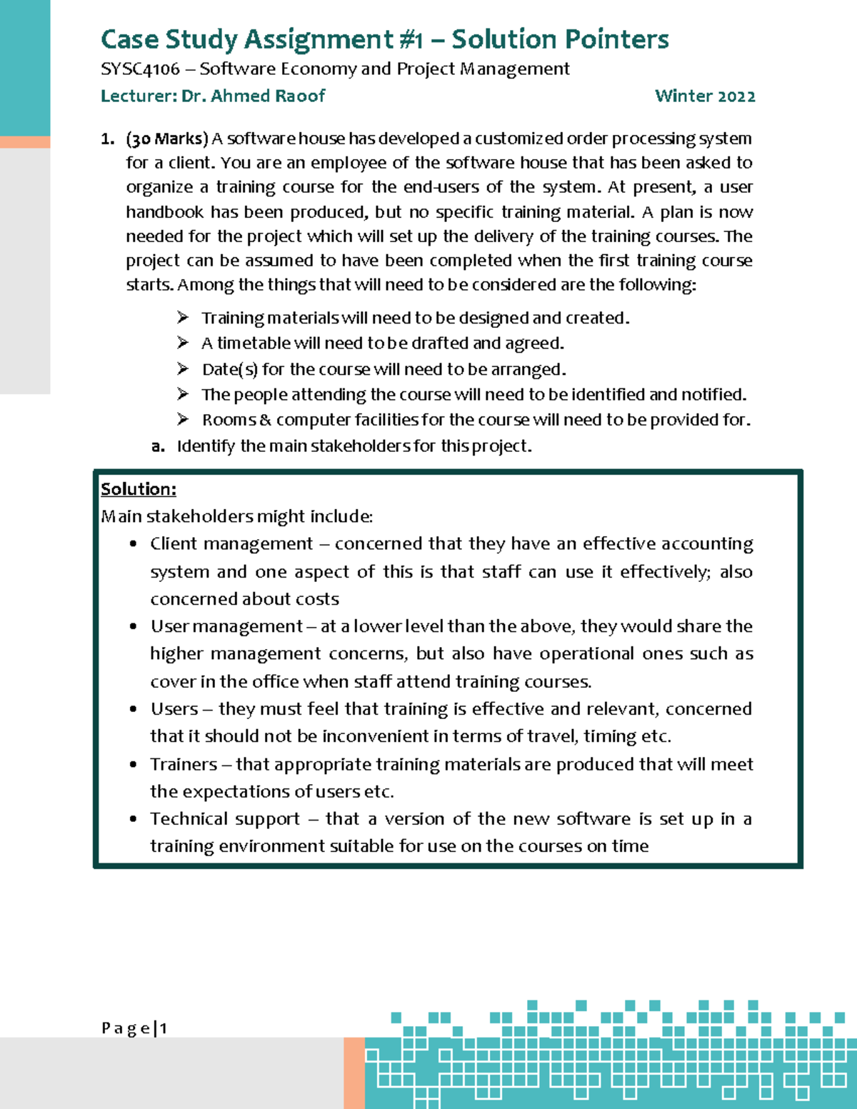 Case Study 1 solution - SYSC4106 – Software Economy and Project ...