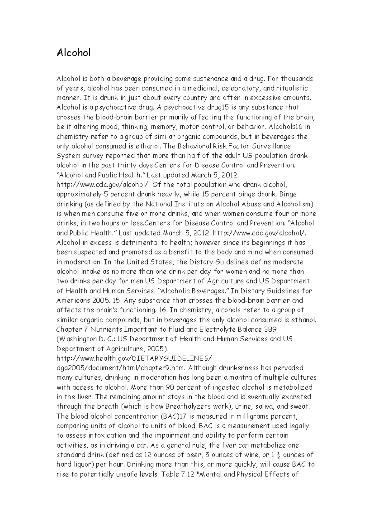 Alcohol week 4 discussion - Alcohol Alcohol is both a beverage ...