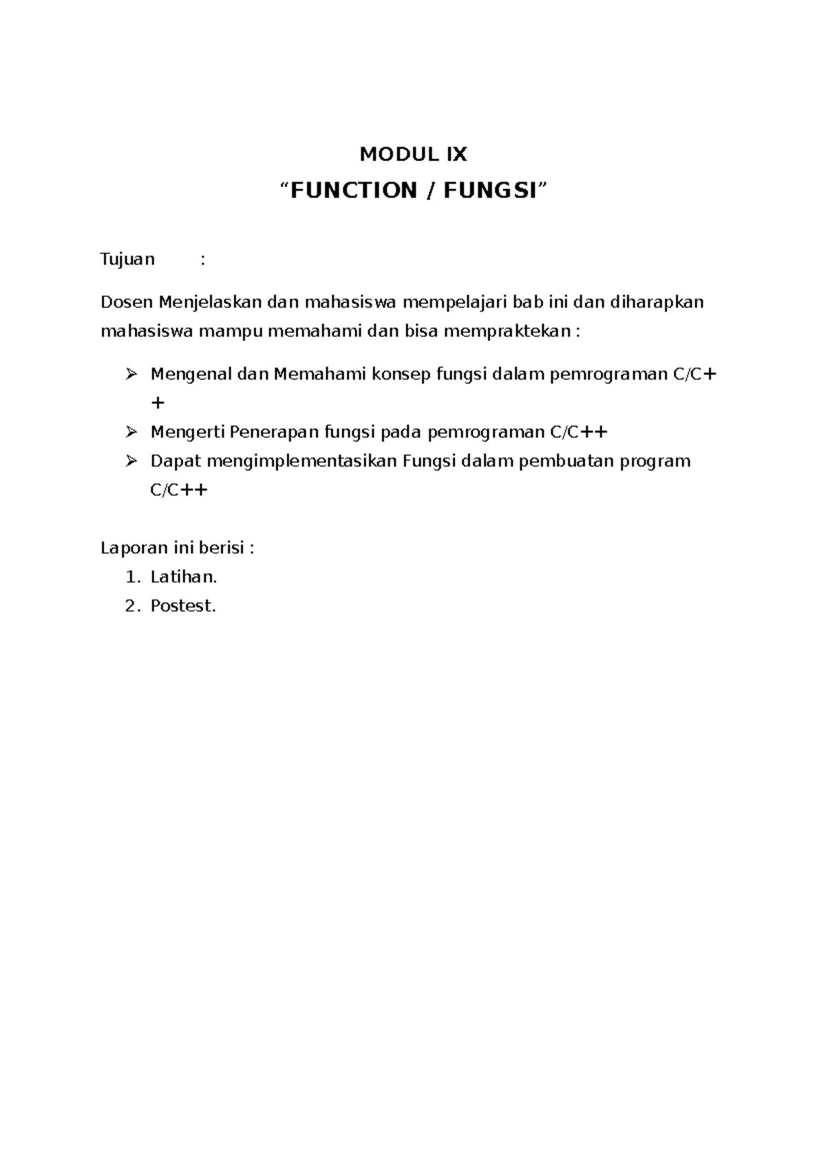 ALGO M9 Kasus 3 - MODUL IX “FUNCTION / FUNGSI” Tujuan : Dosen Menjelaskan dan mahasiswa ...