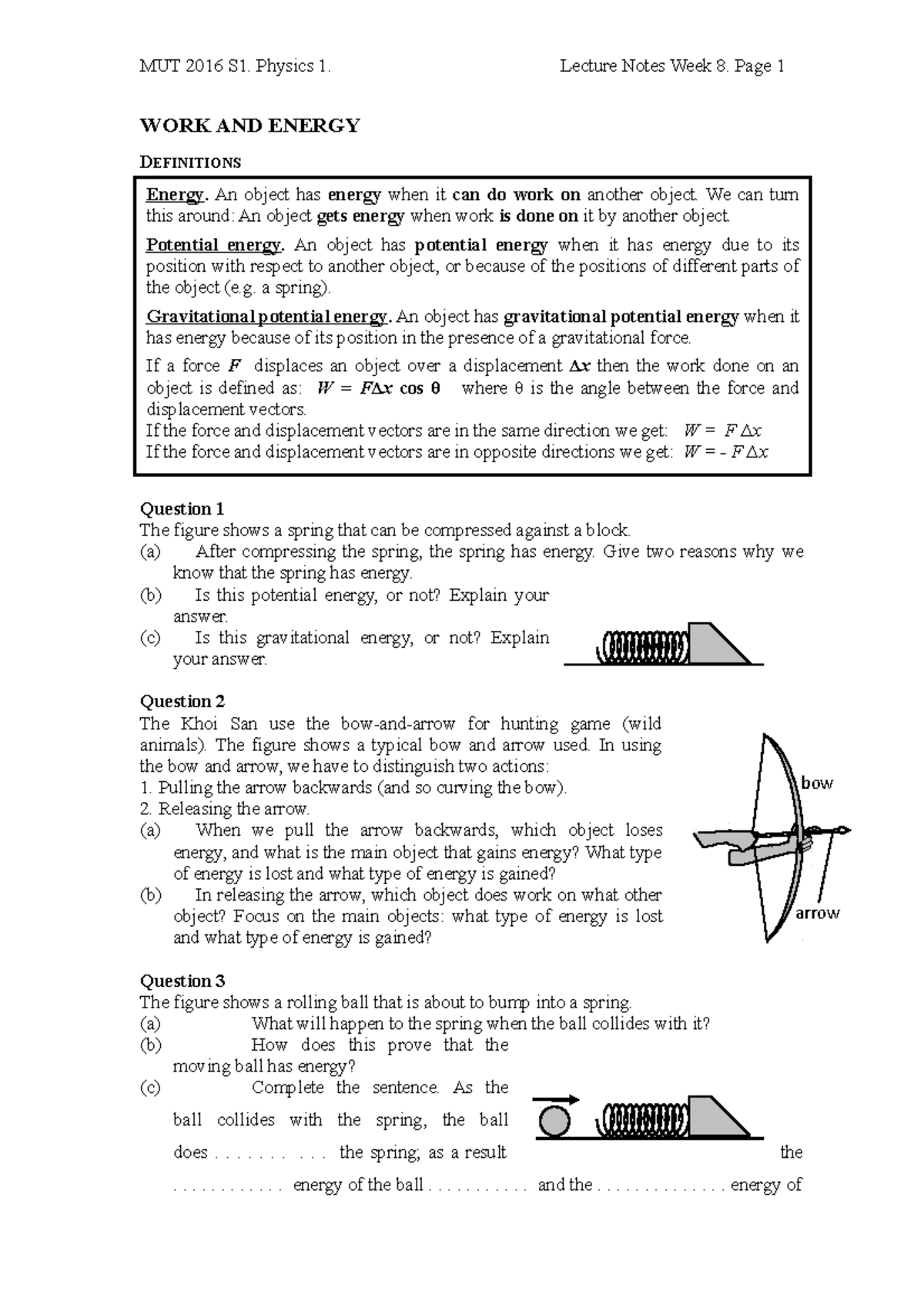 Wk 8 Work - Energy - notes - WORK AND ENERGY DEFINITIONS Question 1 The ...