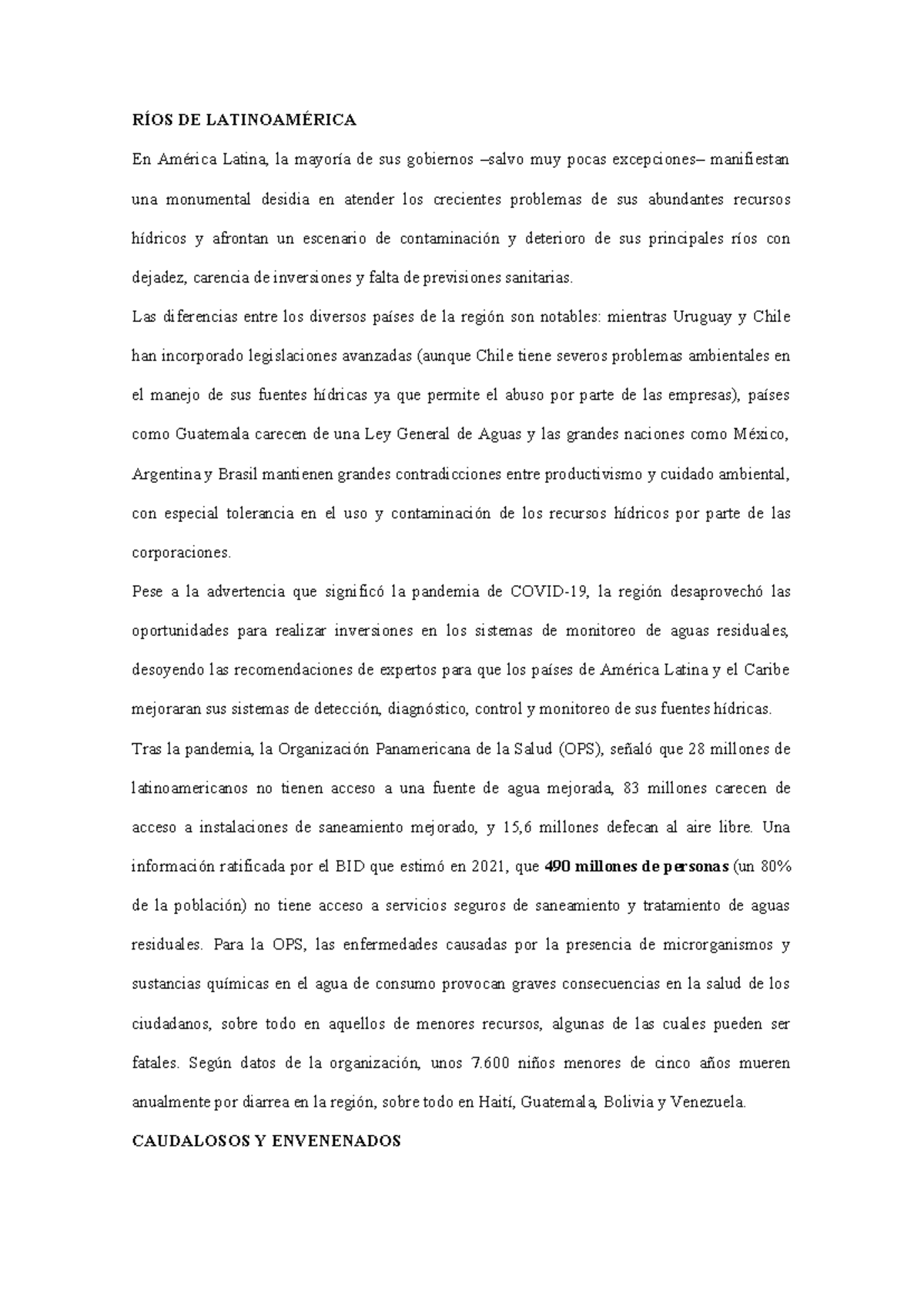 R Íos de latinoam Érica - RÍOS DE LATINOAMÉRICA En América Latina, la mayoría de sus gobiernos ...