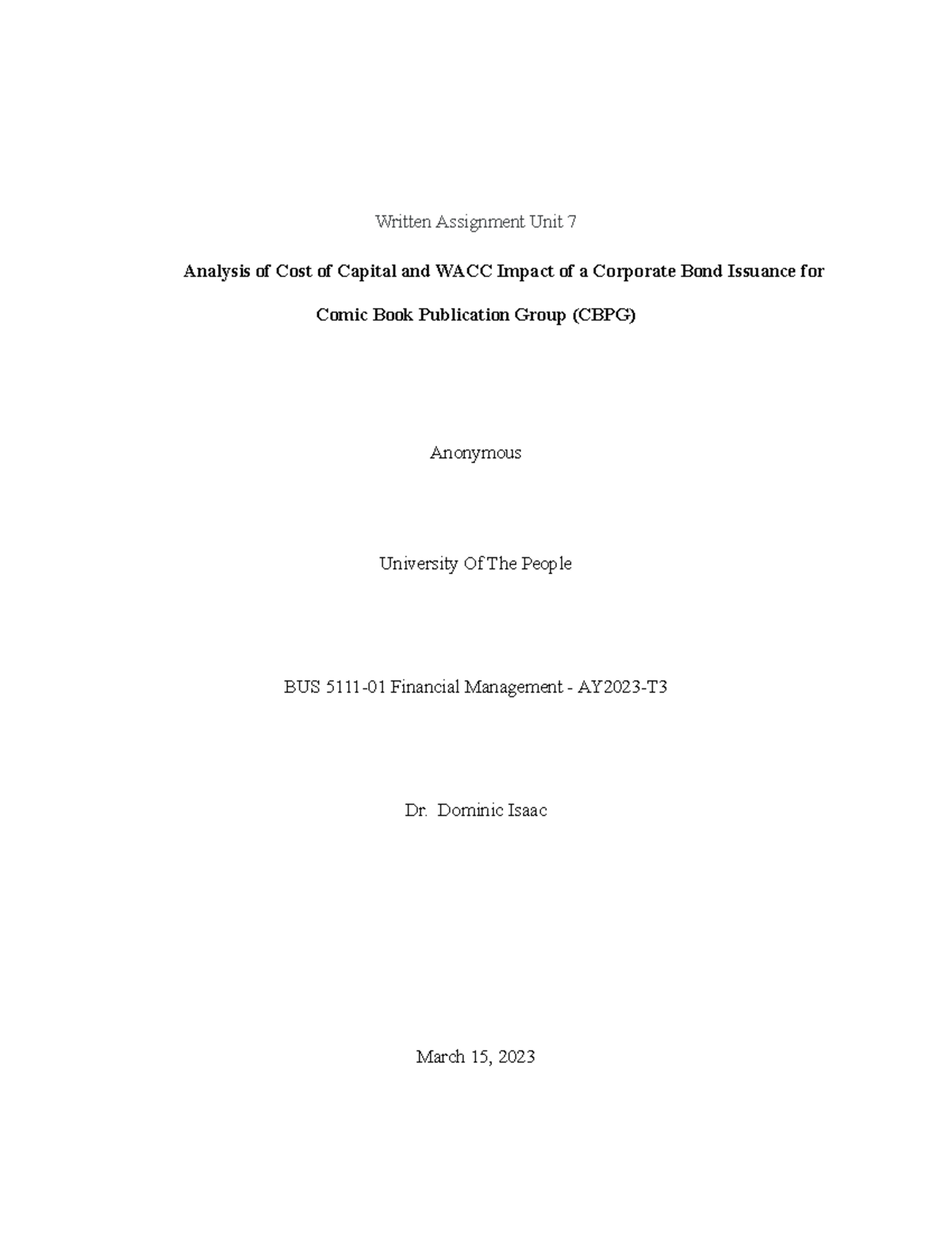 Written Assignment Unit 7-2 - Written Assignment Unit 7 Analysis of ...