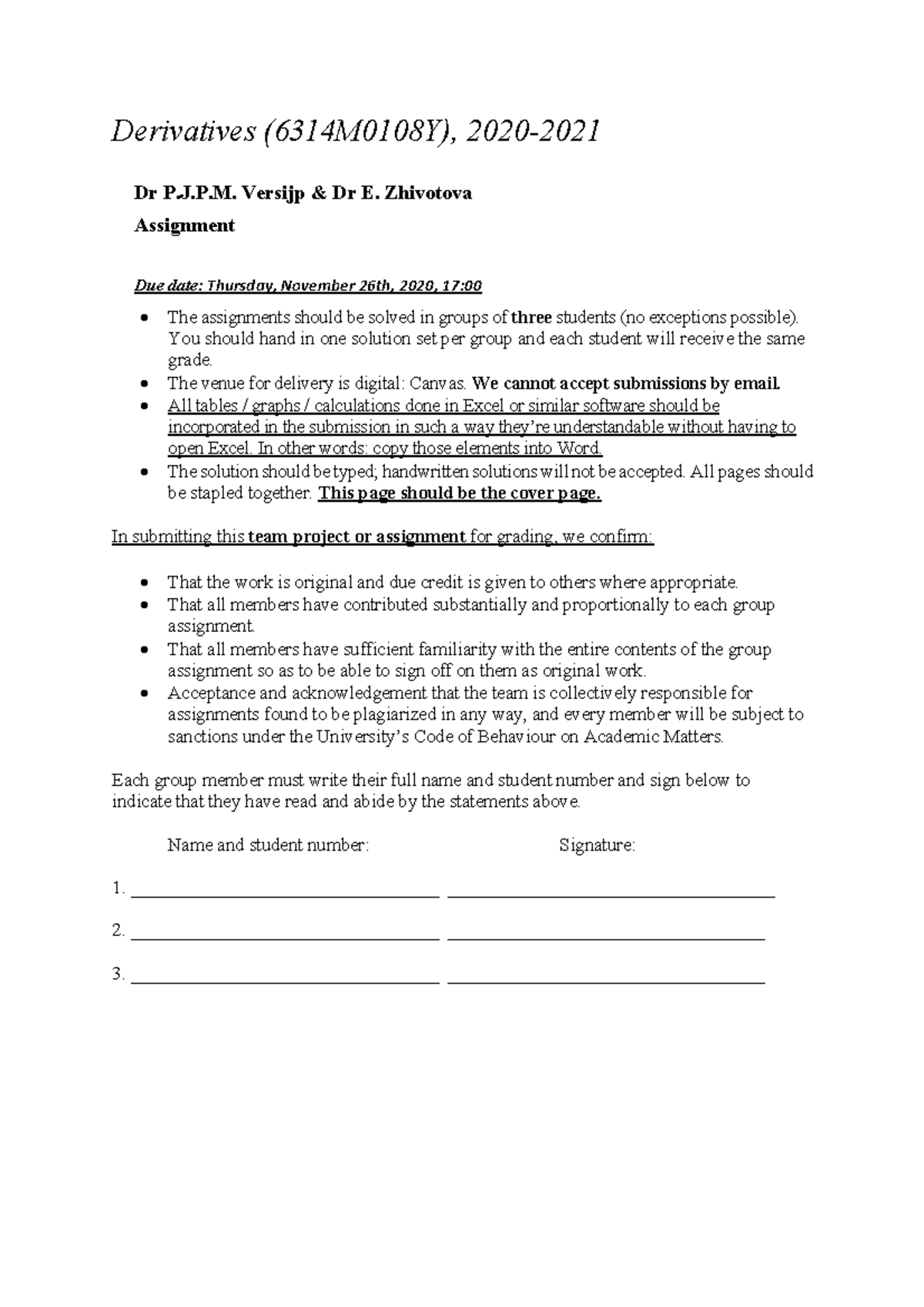 Assignment derivatives 2020-1 - Derivatives (6314M0108Y), Dr P.J.P. Versijp Dr E. Zhivotova ...