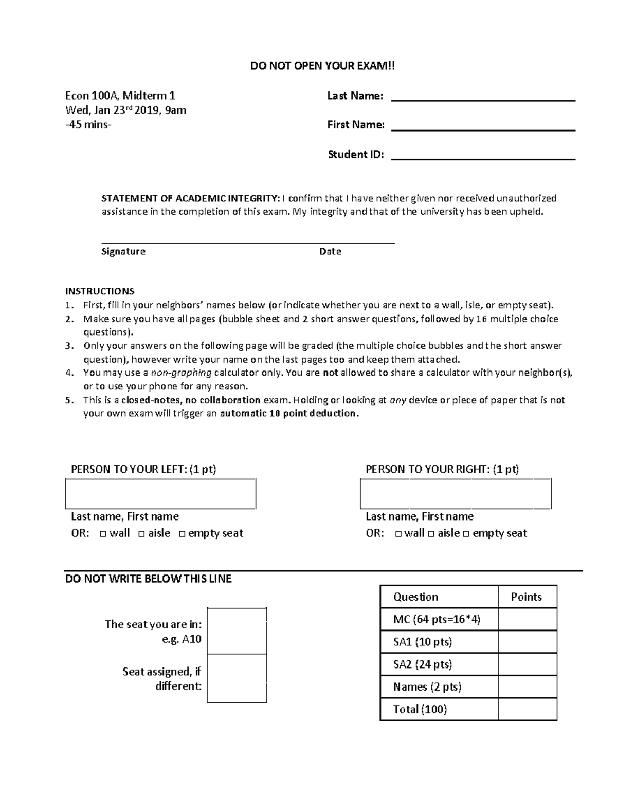 Midterm 1 Winter 2019 - DO NOT OPEN YOUR EXAM!! Econ 100A, Midterm 1 Last Name: Wed, Jan 23rd ...