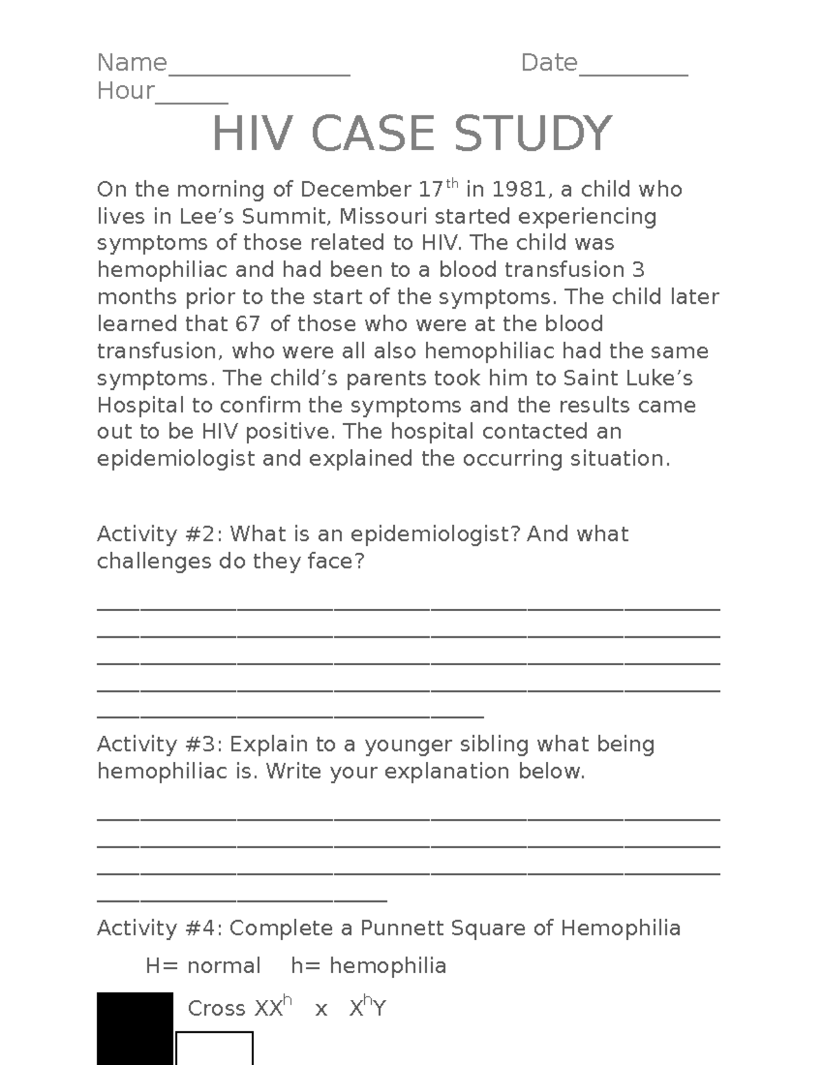 HIV Case Study - na na - Hour______ HIV CASE STUDY On the morning of ...