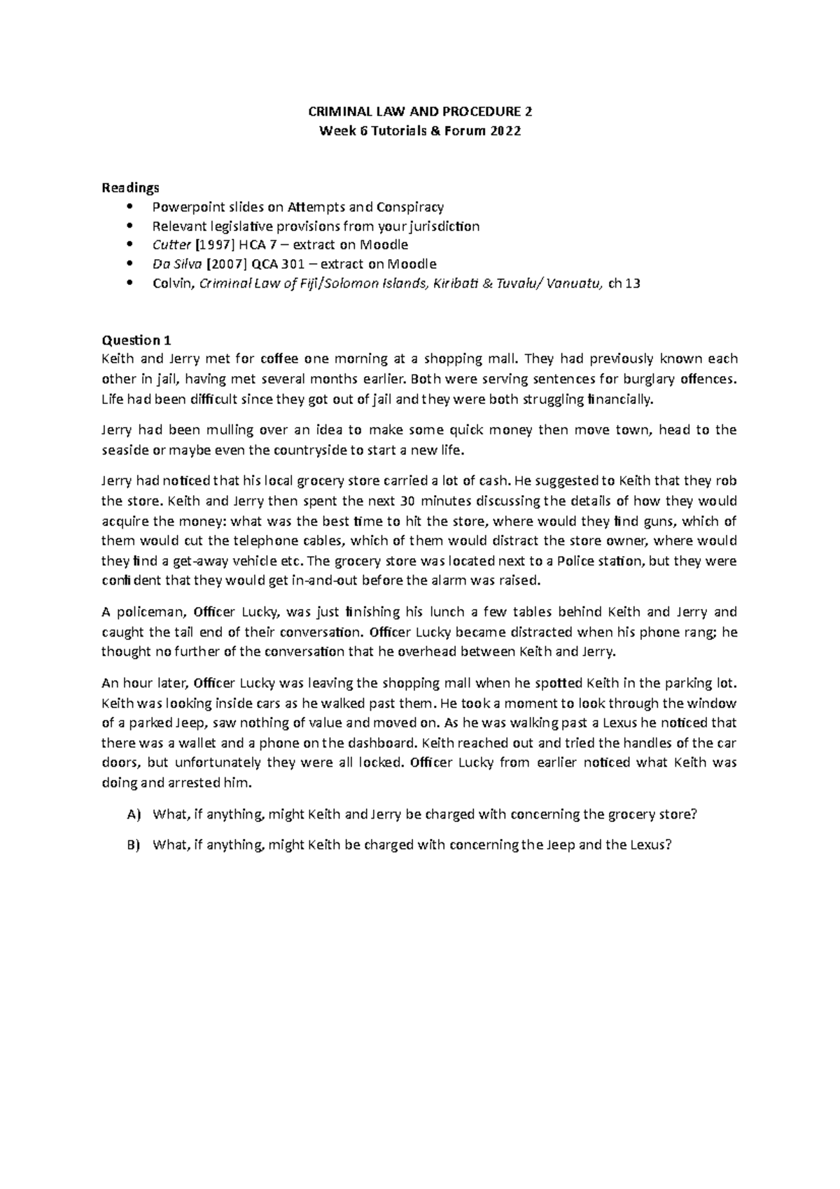 Week 6 Tutorials Forum 2022 - CRIMINAL LAW AND PROCEDURE 2 Week 6 ...