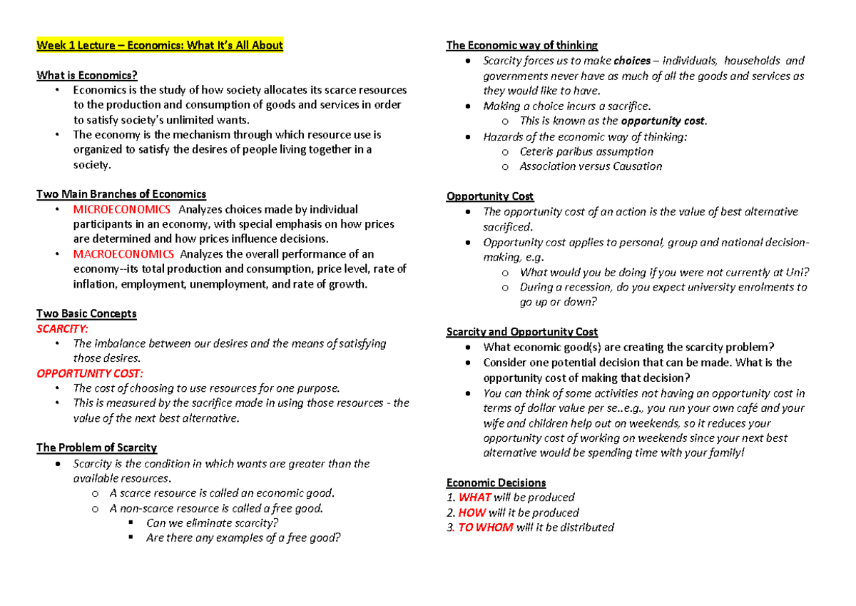 Lectures 1 - 8 - Week 1 Lecture – Economics: What It’s All About What ...