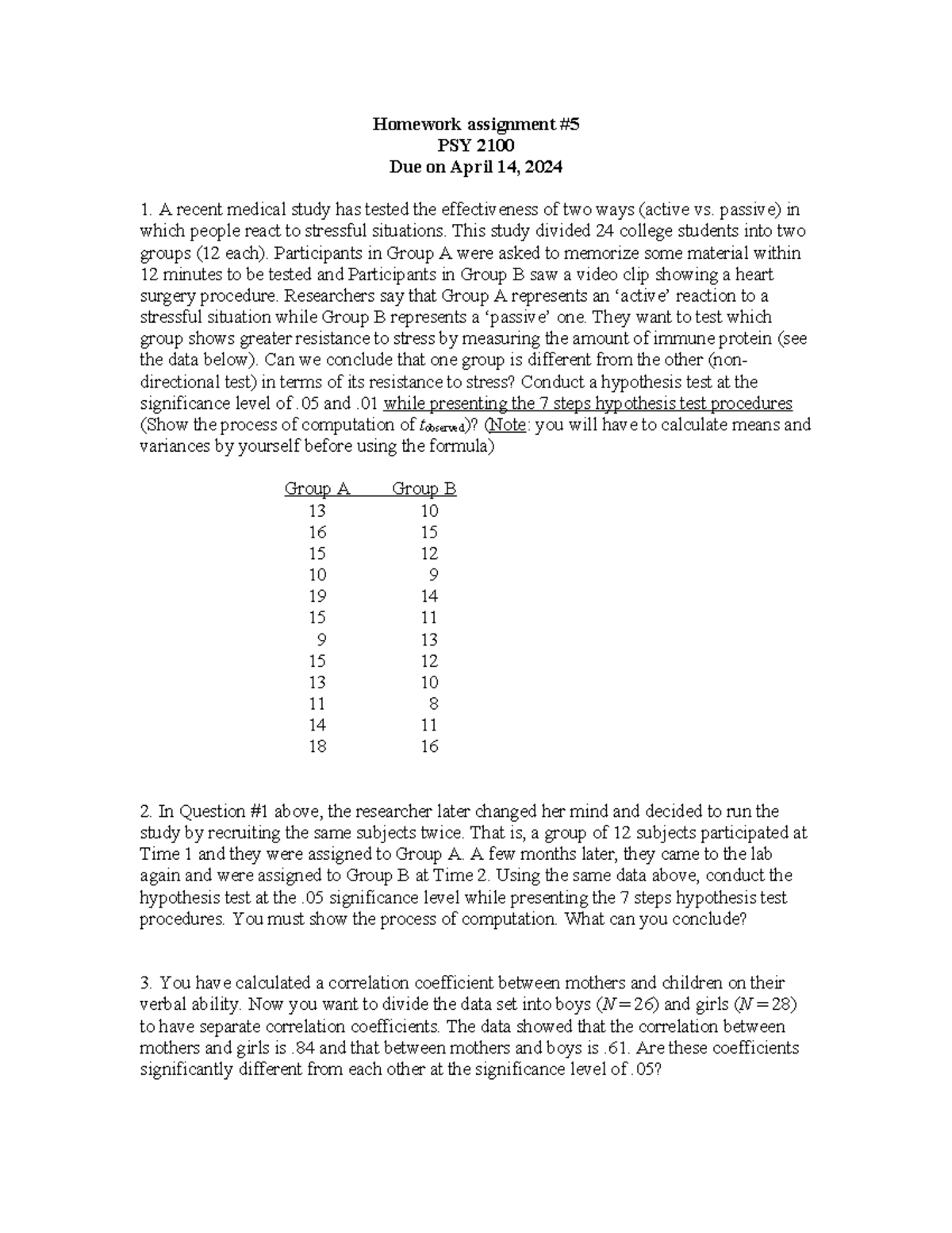 Homework #5 - Homework assignment # 5 PSY 2100 Due on April 14 , 202 4 ...