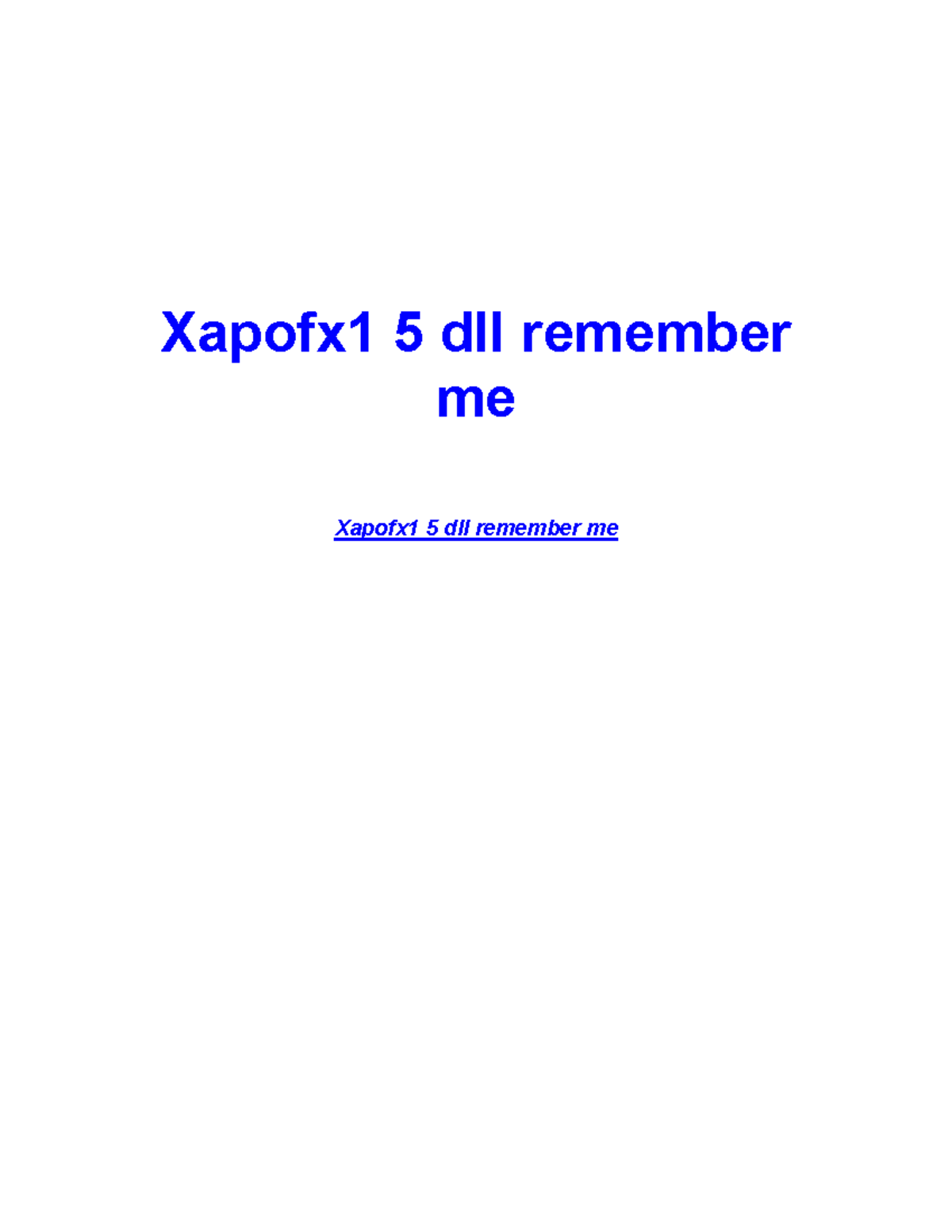 Xapofx 1 5 dll remember me - I am Vid and a virus phone user since June 2013. Harmed to get a ...