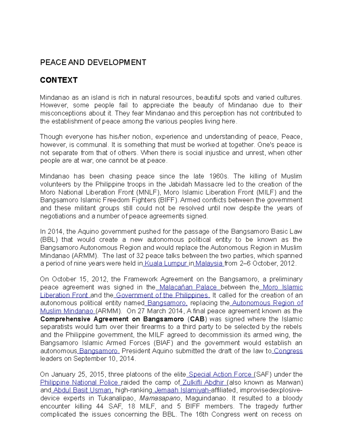 Peace and Development - PEACE AND DEVELOPMENT CONTEXT Mindanao as an ...