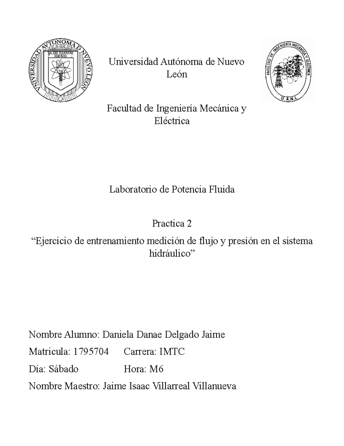Practica 2 - LAB - Potencia Fluida Y Laboratorio - UANL - Studocu