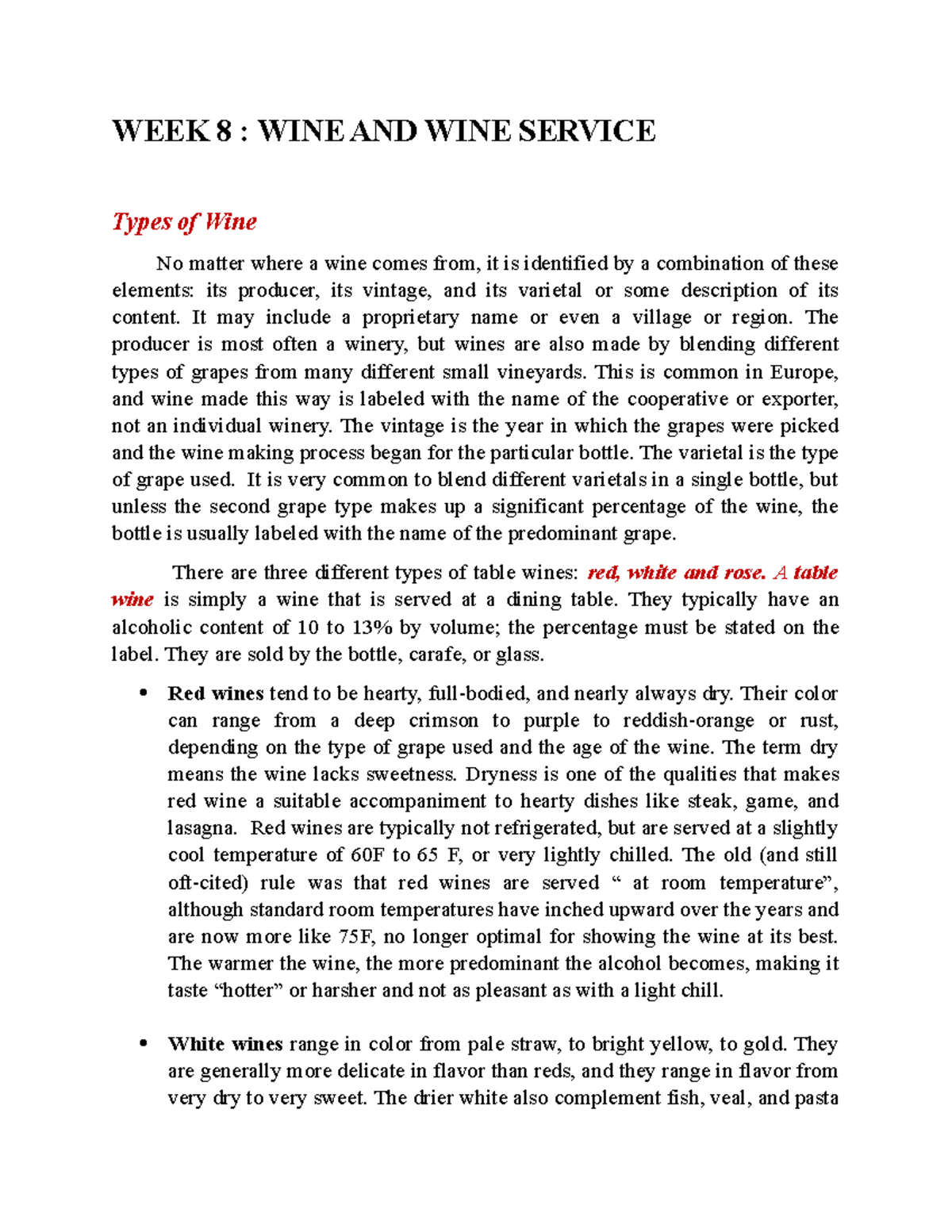 WEEK 8 FFSO Lecture Wine Service - WEEK 8 : WINE AND WINE SERVICE Types of Wine No matter where ...
