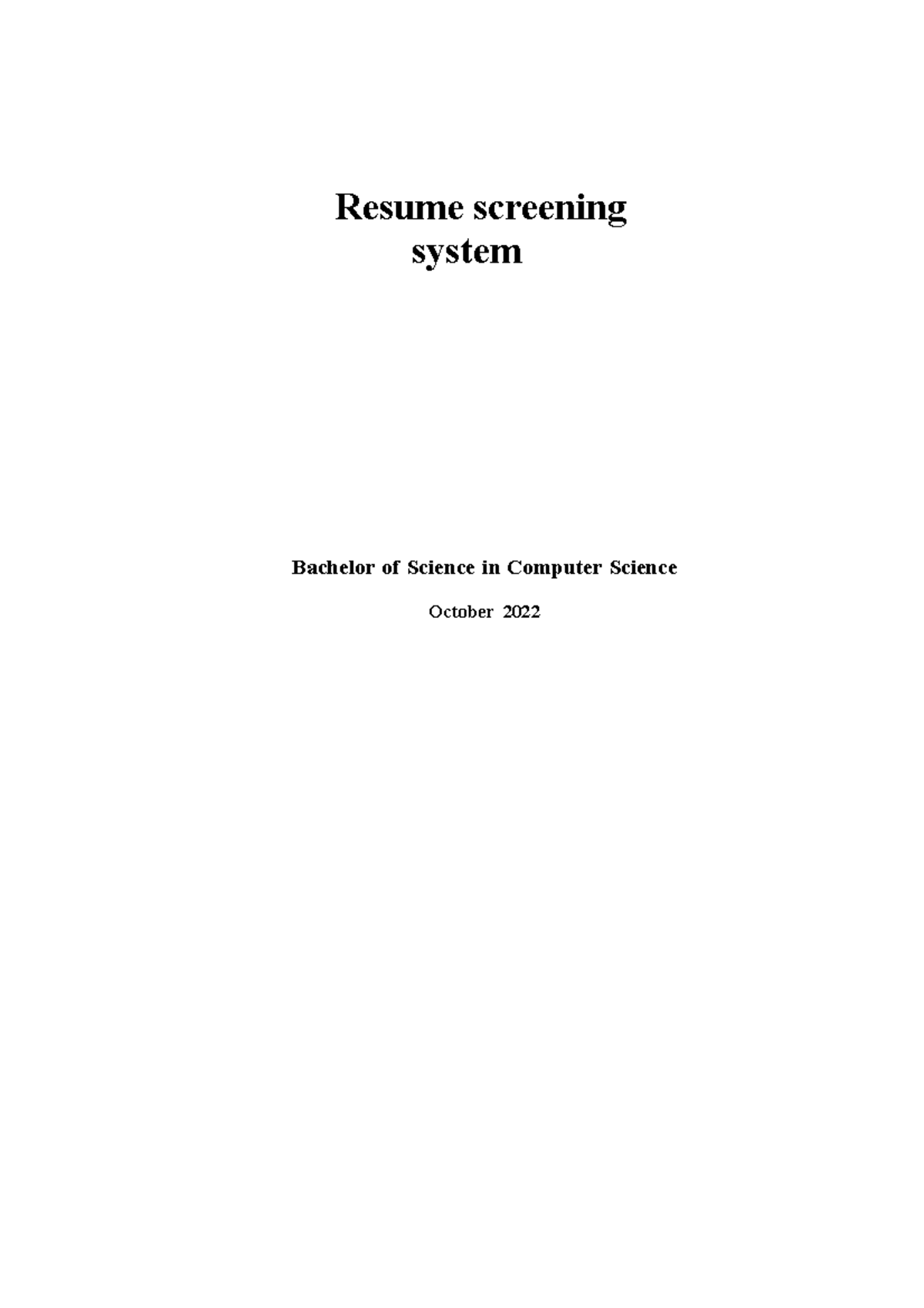 Resume screening system - Resume screening system Bachelor of Science ...