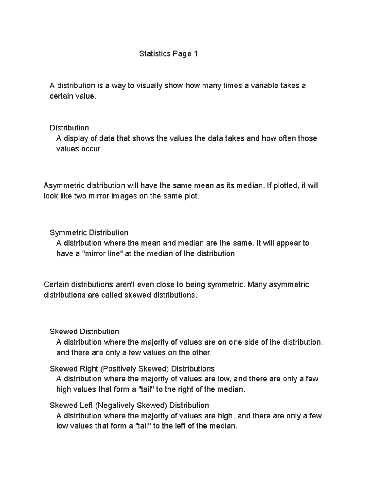Statstics notes - A distribution is a way to visually show how many ...