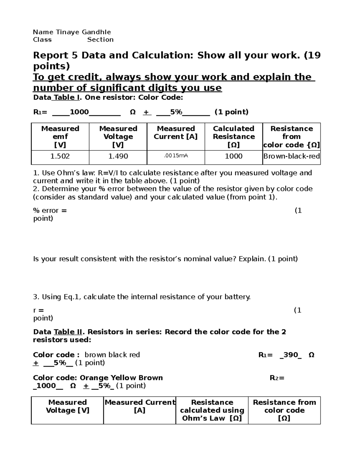 Physics lab report 5 - Name Tinaye Gandhle Class Section Report 5 Data and Calculation: Show all ...