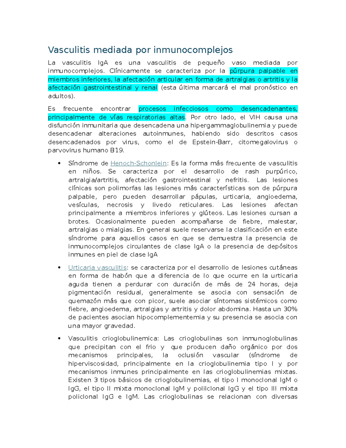 Vasculitis mediada por inmunocomplejos - Clínicamente se caracteriza ...